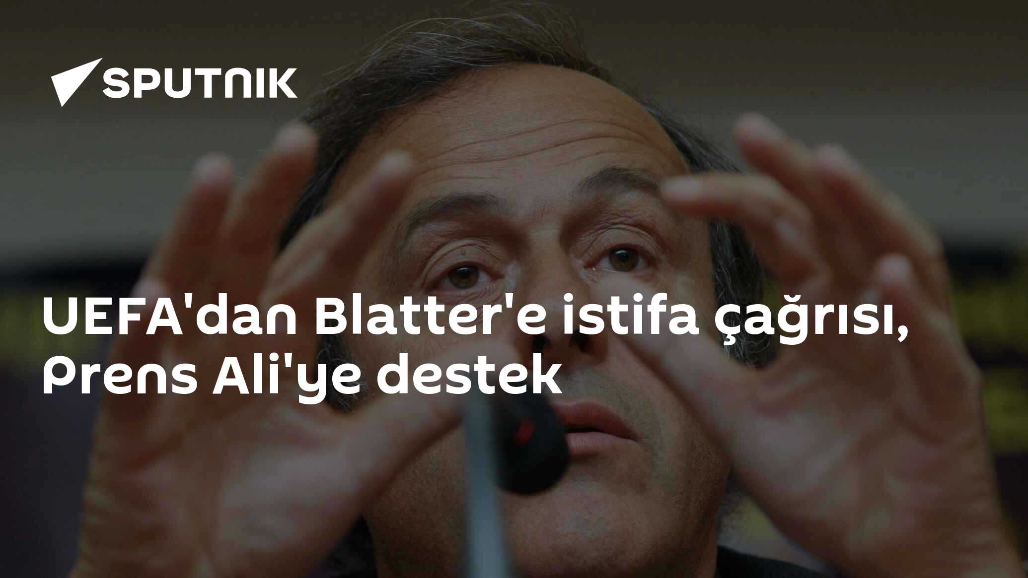 UEFA'dan Blatter'e istifa çağrısı, Prens Ali'ye destek - 28.05.2015 ...
