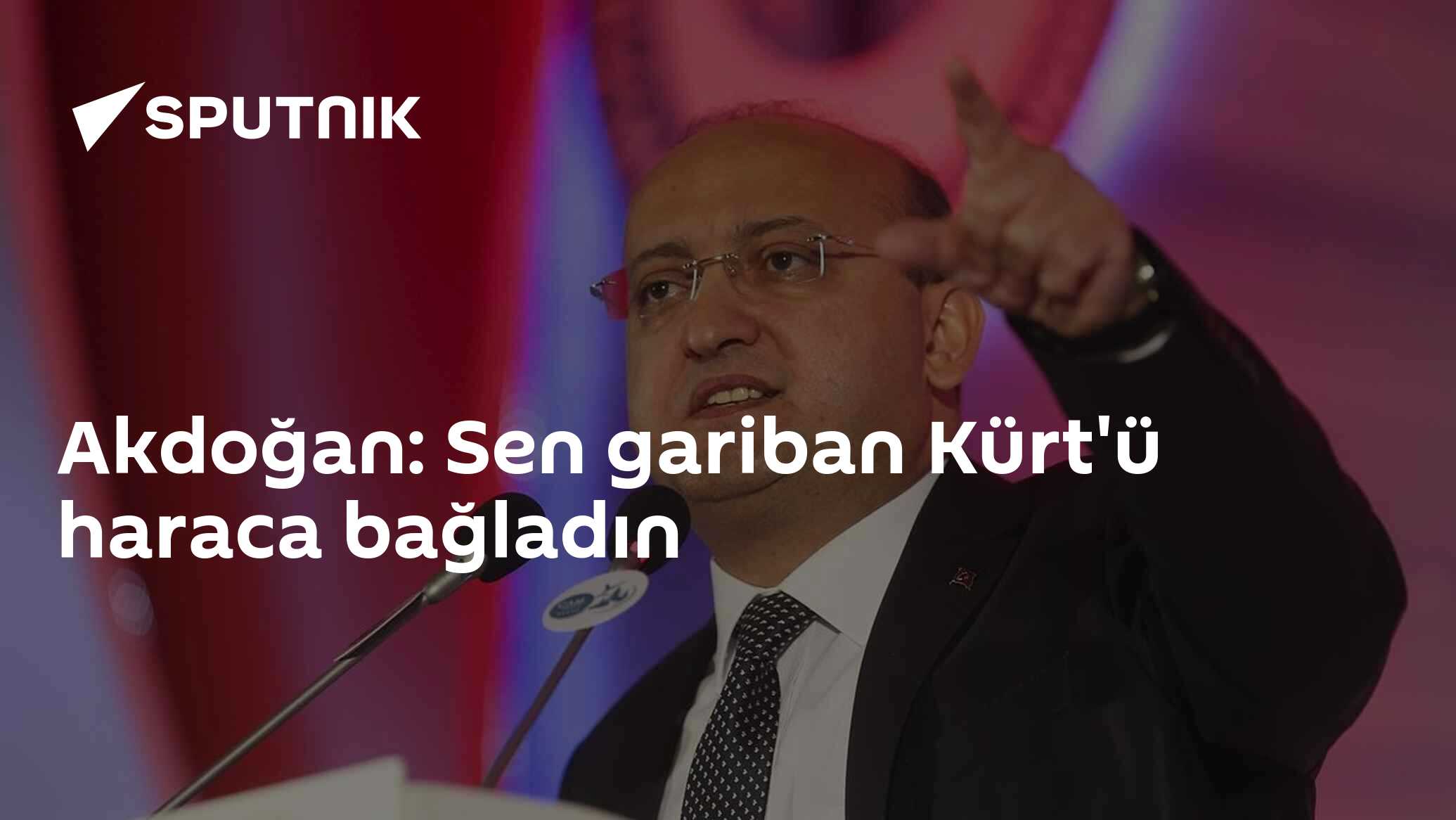 Akdoğan: Sen gariban Kürt'ü haraca bağladın - 30.05.2015, Sputnik Türkiye