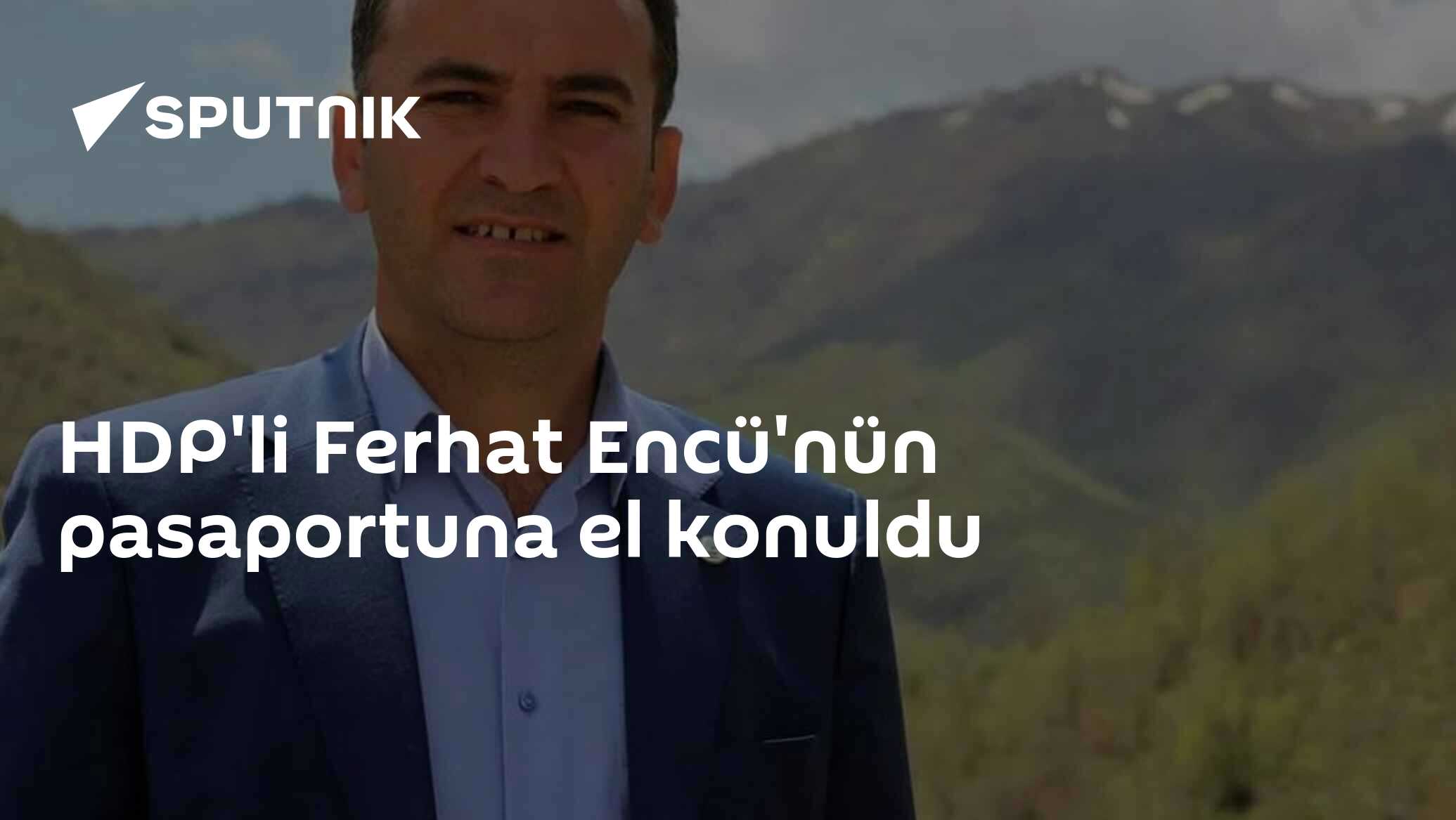 HDP'li Ferhat Encü'nün pasaportuna el konuldu - 03.11.2016, Sputnik Türkiye