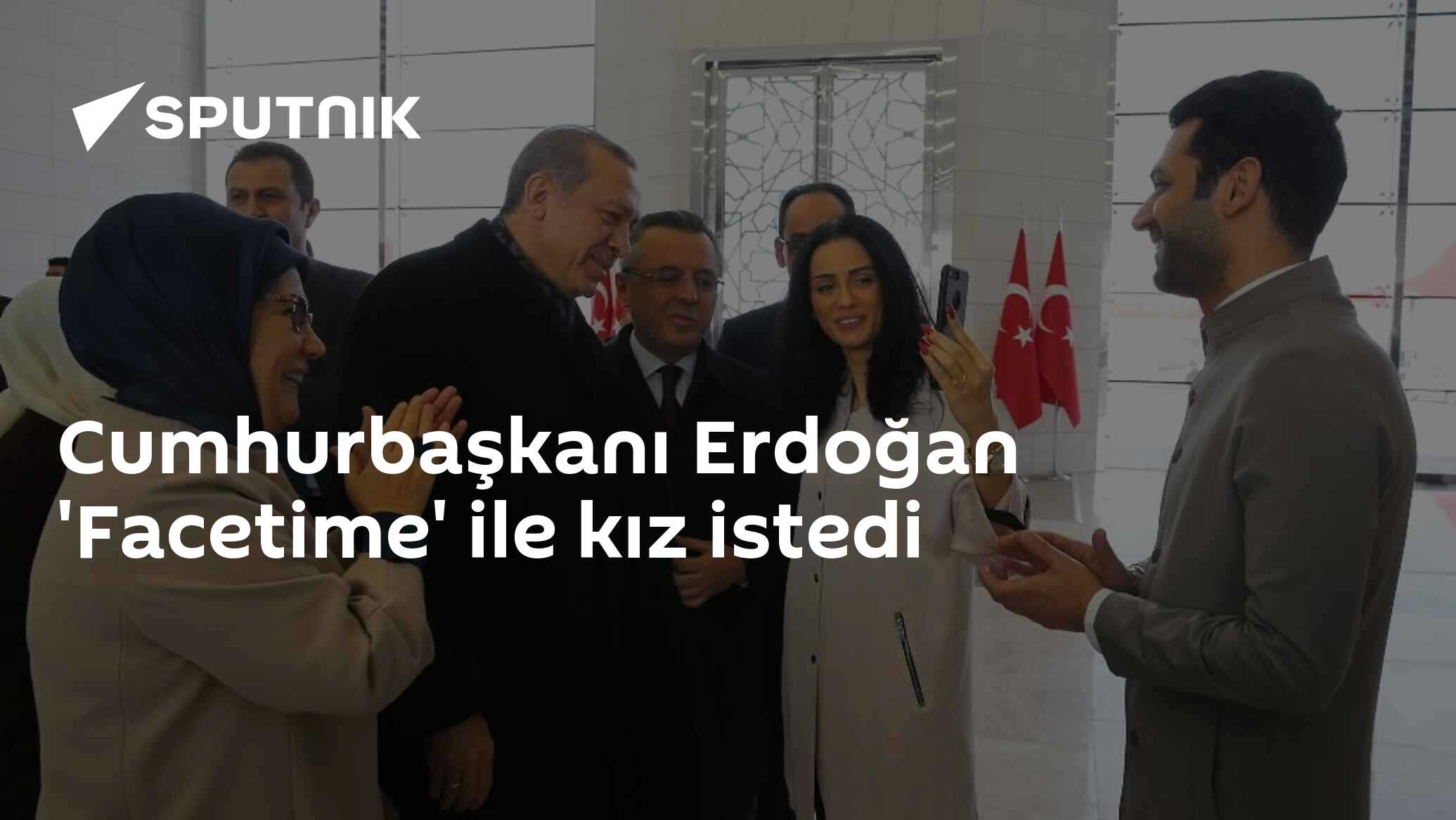 Cumhurbaşkanı Erdoğan 'Facetime' ile kız istedi - 15.11.2016, Sputnik ...