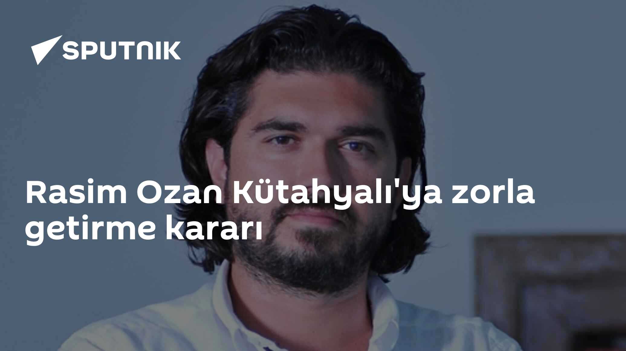 Rasim Ozan Kütahyalı'ya zorla getirme kararı - 16.12.2016, Sputnik Türkiye
