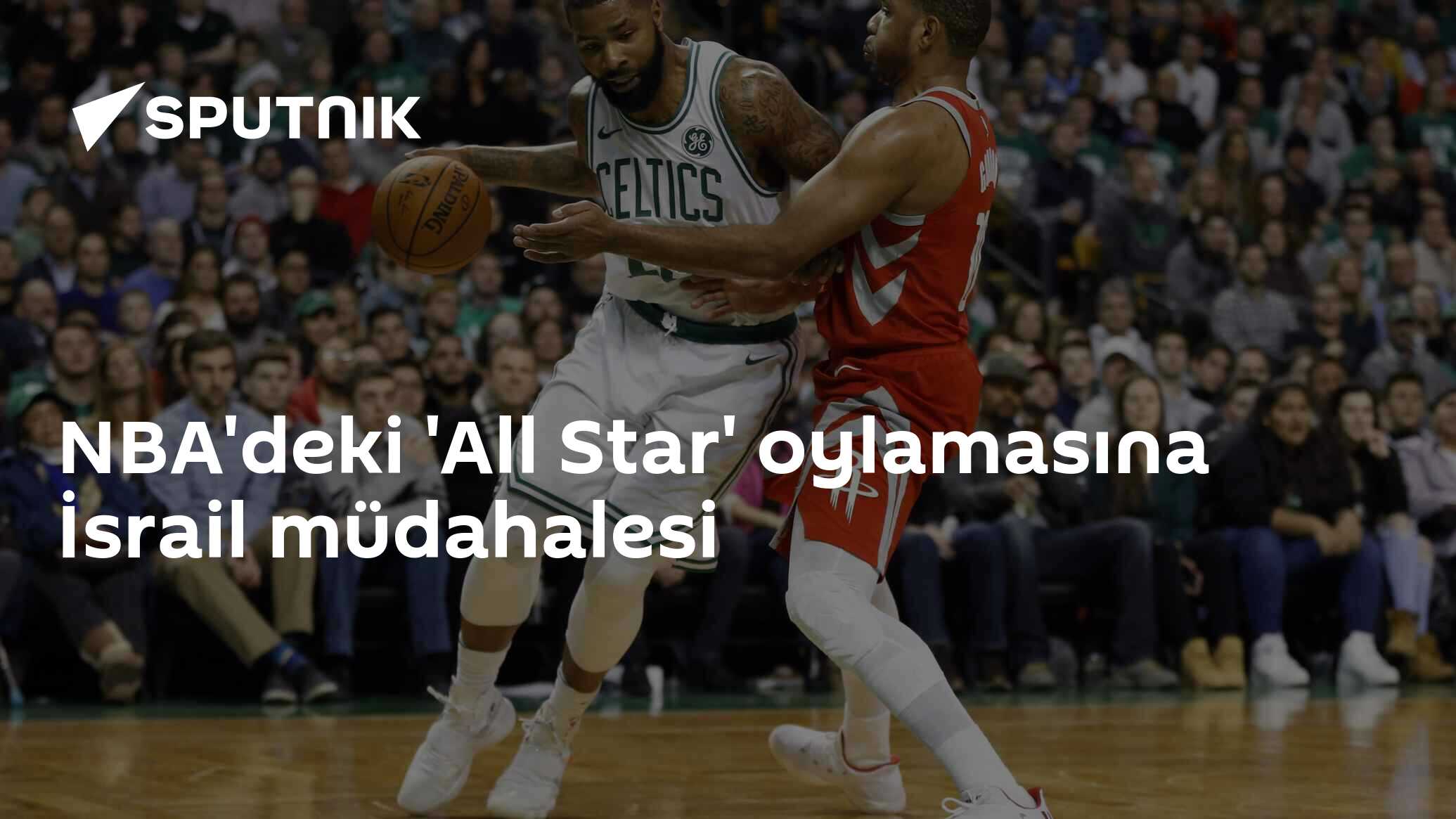 NBA'deki 'All Star' oylamasına İsrail müdahalesi - 29.12.2017, Sputnik ...