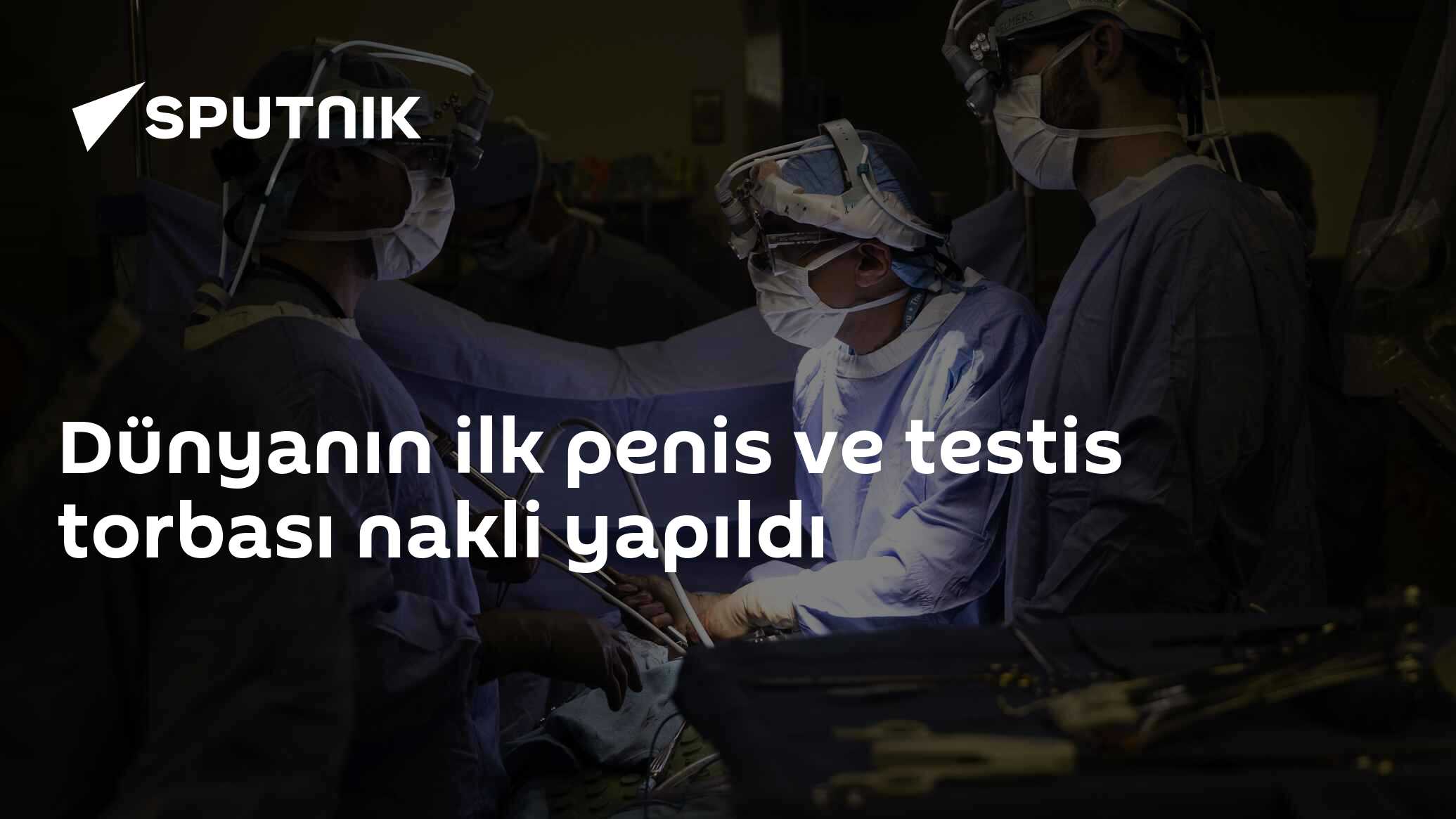 Dünyanın Ilk Penis Ve Testis Torbası Nakli Yapıldı 24042018