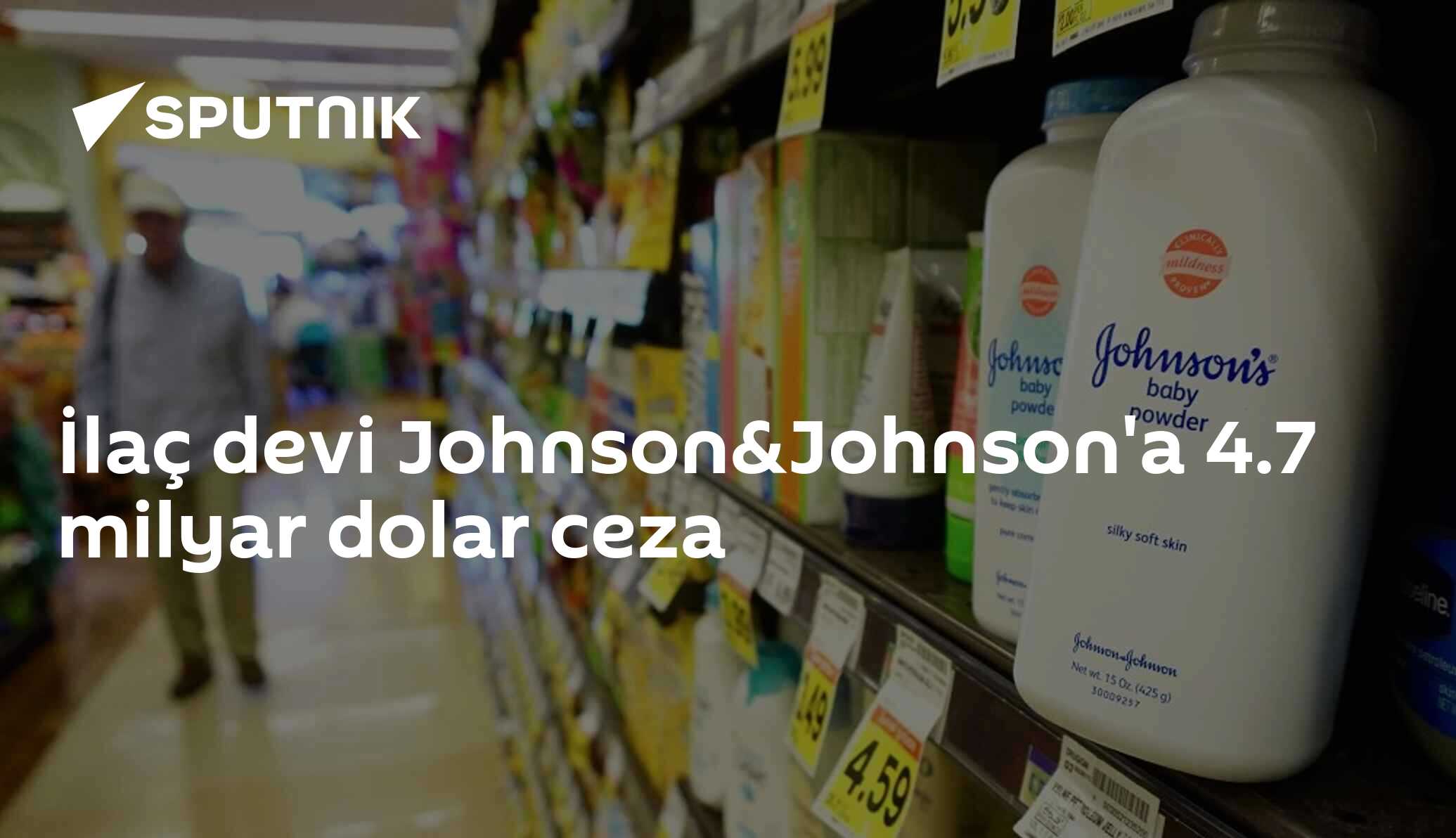 İlaç devi Johnson&Johnson'a 4.7 milyar dolar ceza - 13.07.2018, Sputnik ...
