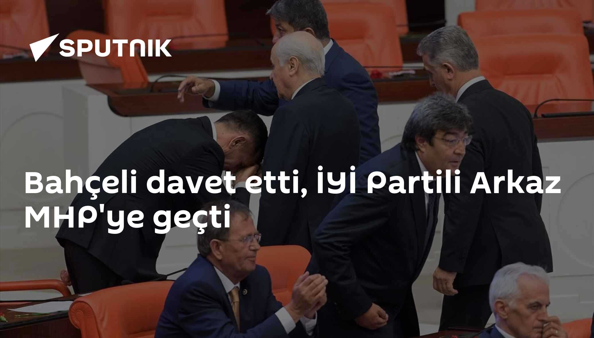 Bahçeli davet etti, İYİ Partili Arkaz MHP'ye geçti - 13.08.2018 ...