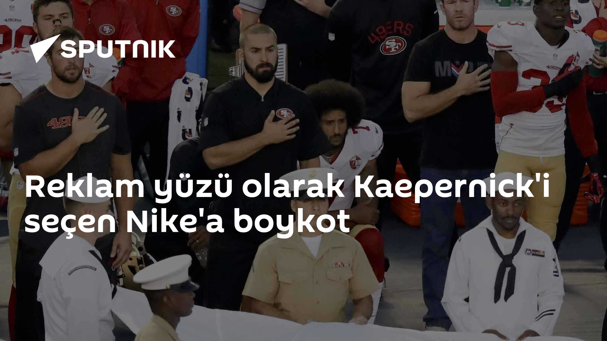 Reklam yüzü olarak Kaepernick'i seçen Nike'a boykot - 05.09.2018 ...