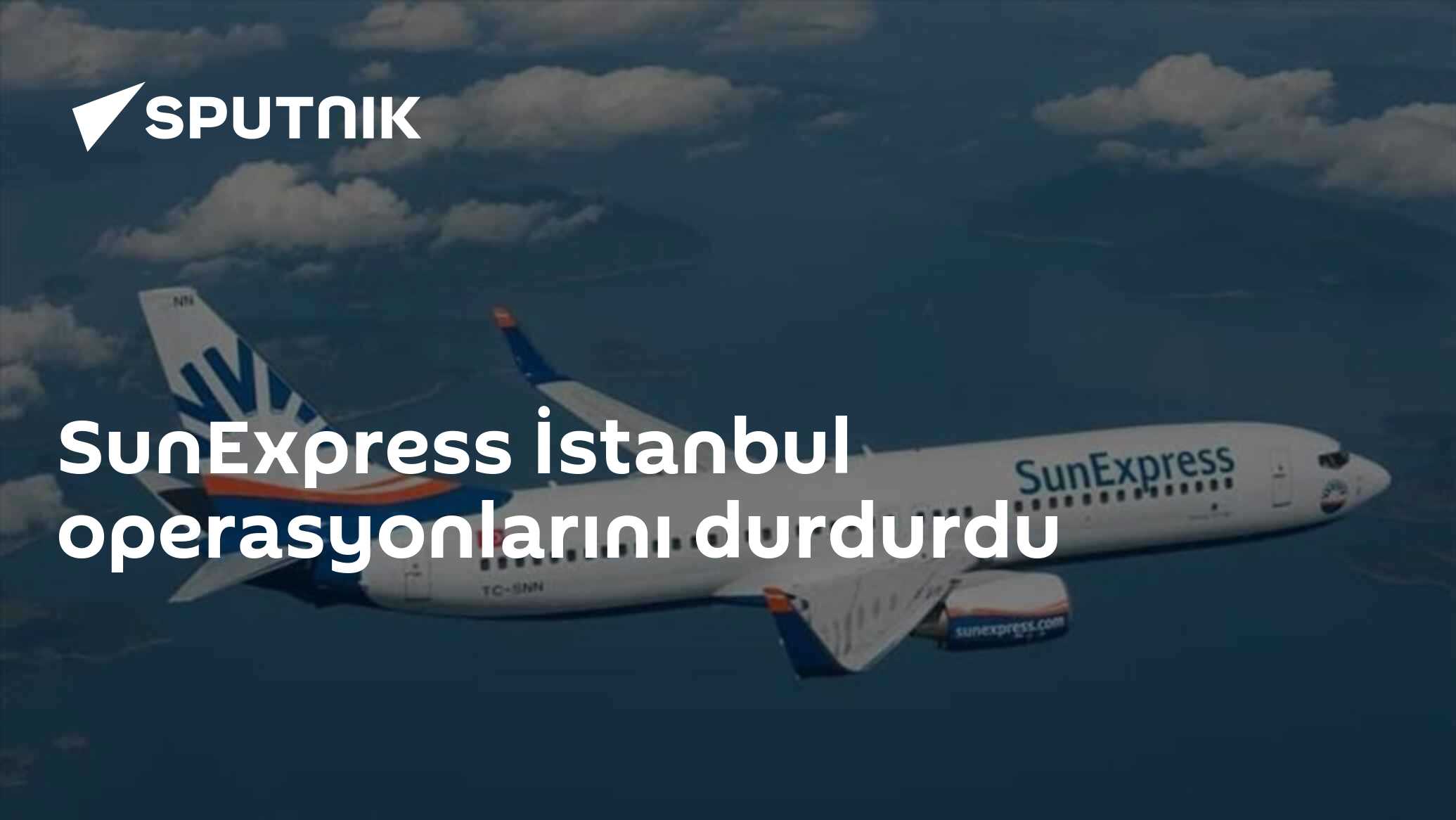 SunExpress İstanbul operasyonlarını durdurdu - 23.04.2019, Sputnik Türkiye