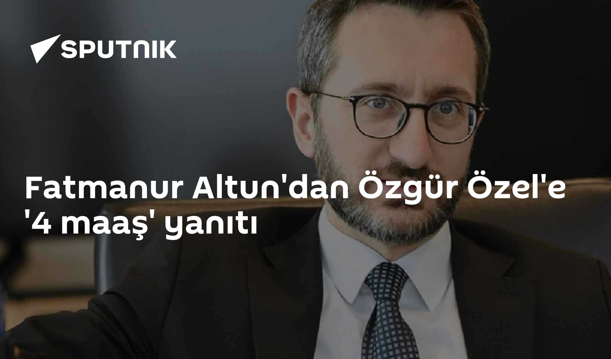 Fatmanur Altun'dan Özgür Özel'e '4 maaş' yanıtı - 01.08.2019, Sputnik ...