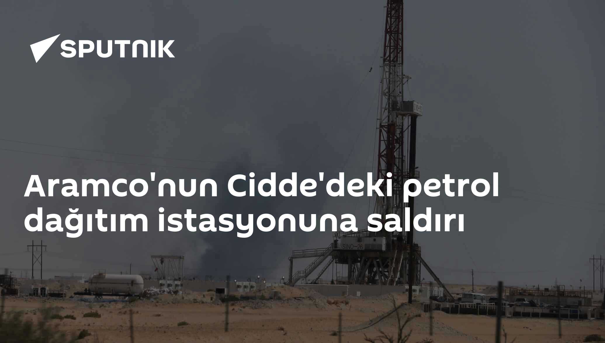 Aramco'nun Cidde'deki petrol dağıtım istasyonuna saldırı - 23.11.2020 ...