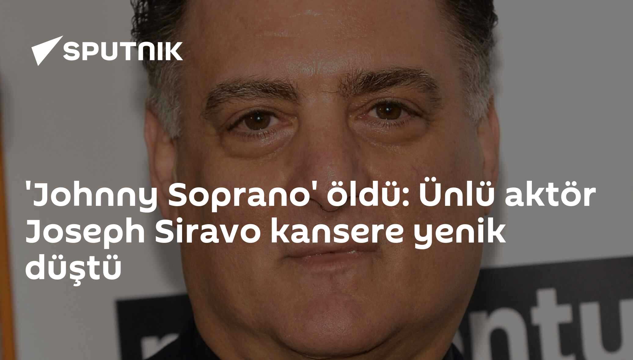 'Johnny Soprano' öldü: Ünlü aktör Joseph Siravo kansere yenik düştü ...