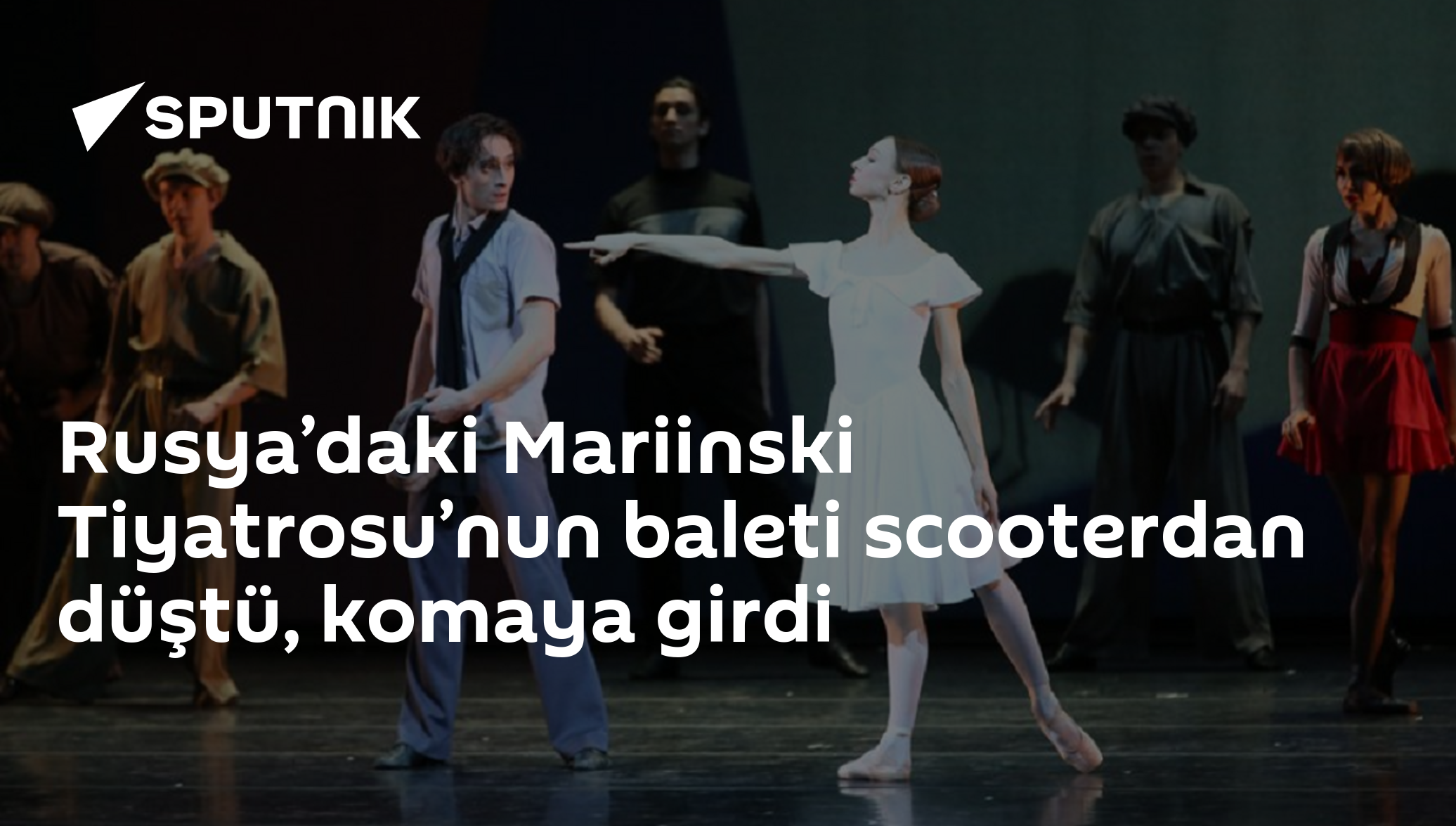 Rusya’daki Mariinski Tiyatrosu’nun baleti scooterdan düştü, komaya ...