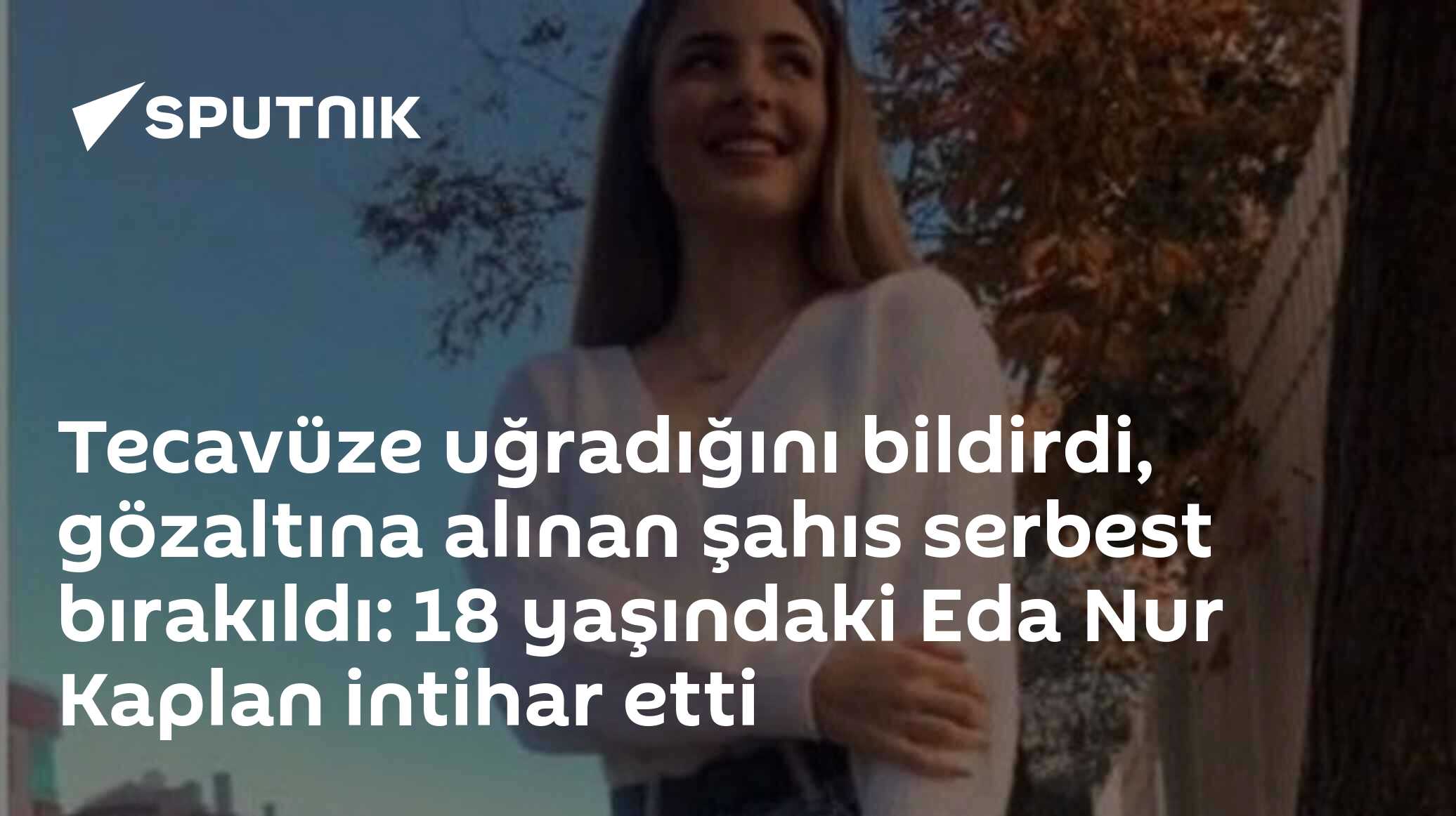 Tecavüze uğradığını bildirdi, gözaltına alınan şahıs serbest bırakıldı ...