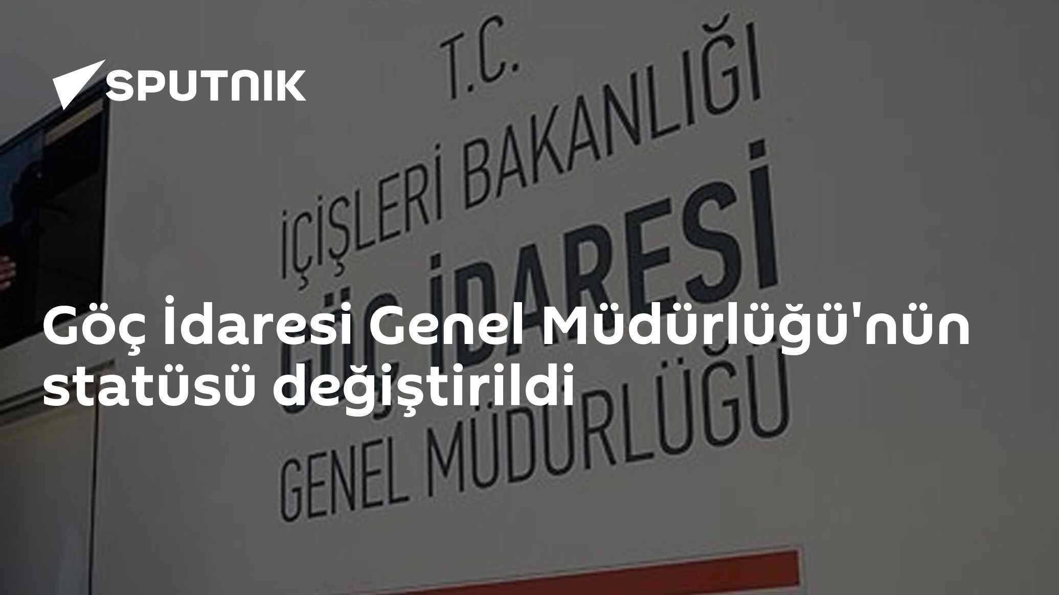 Göç İdaresi Genel Müdürlüğü'nün statüsü değiştirildi - 29.10.2021 ...