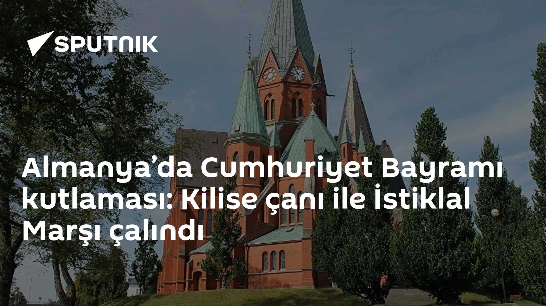 Almanya’da Cumhuriyet Bayramı kutlaması: Kilise çanı ile İstiklal Marşı ...