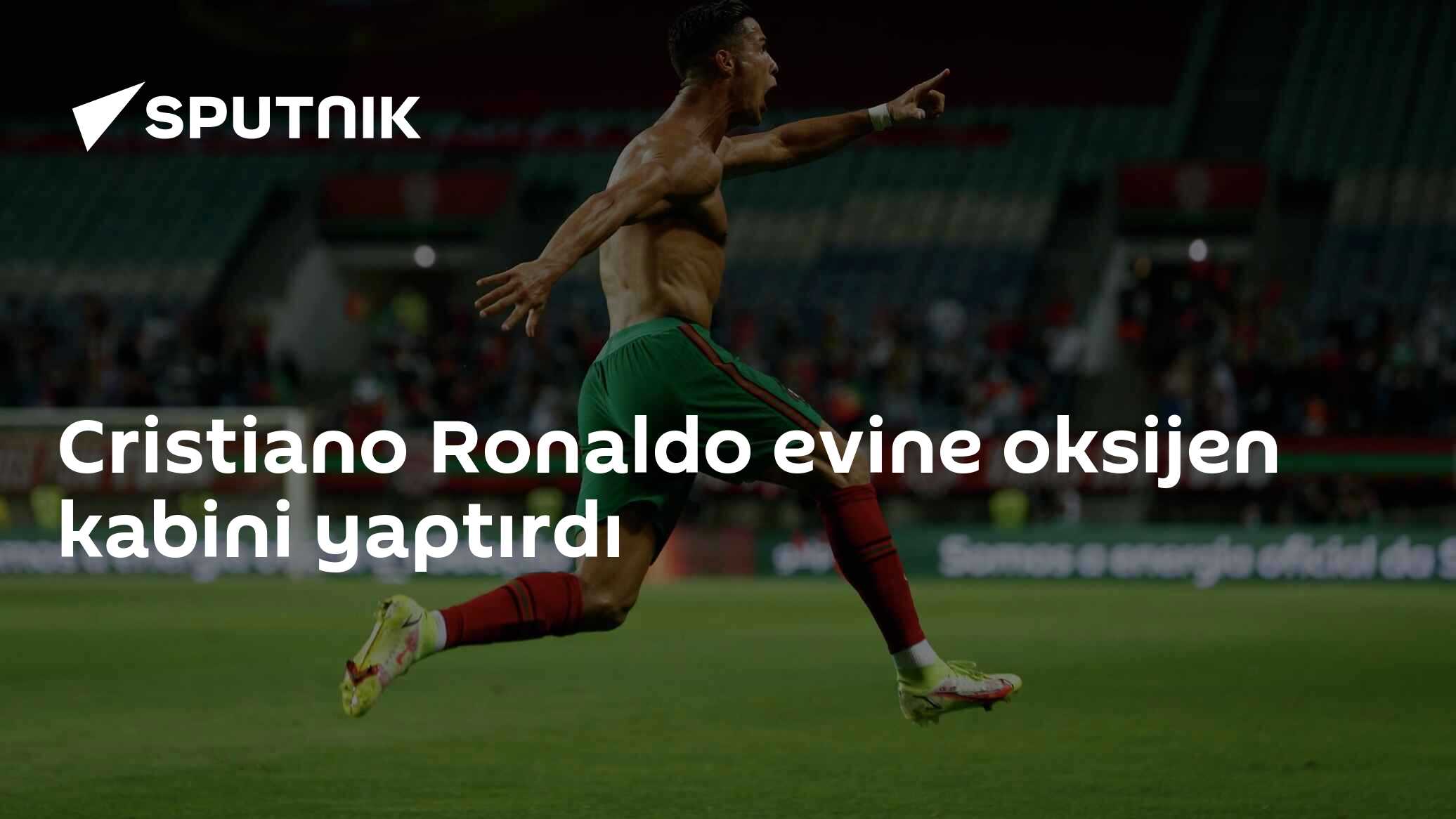 Cristiano Ronaldo evine oksijen kabini yaptırdı - 03.01.2022, Sputnik ...