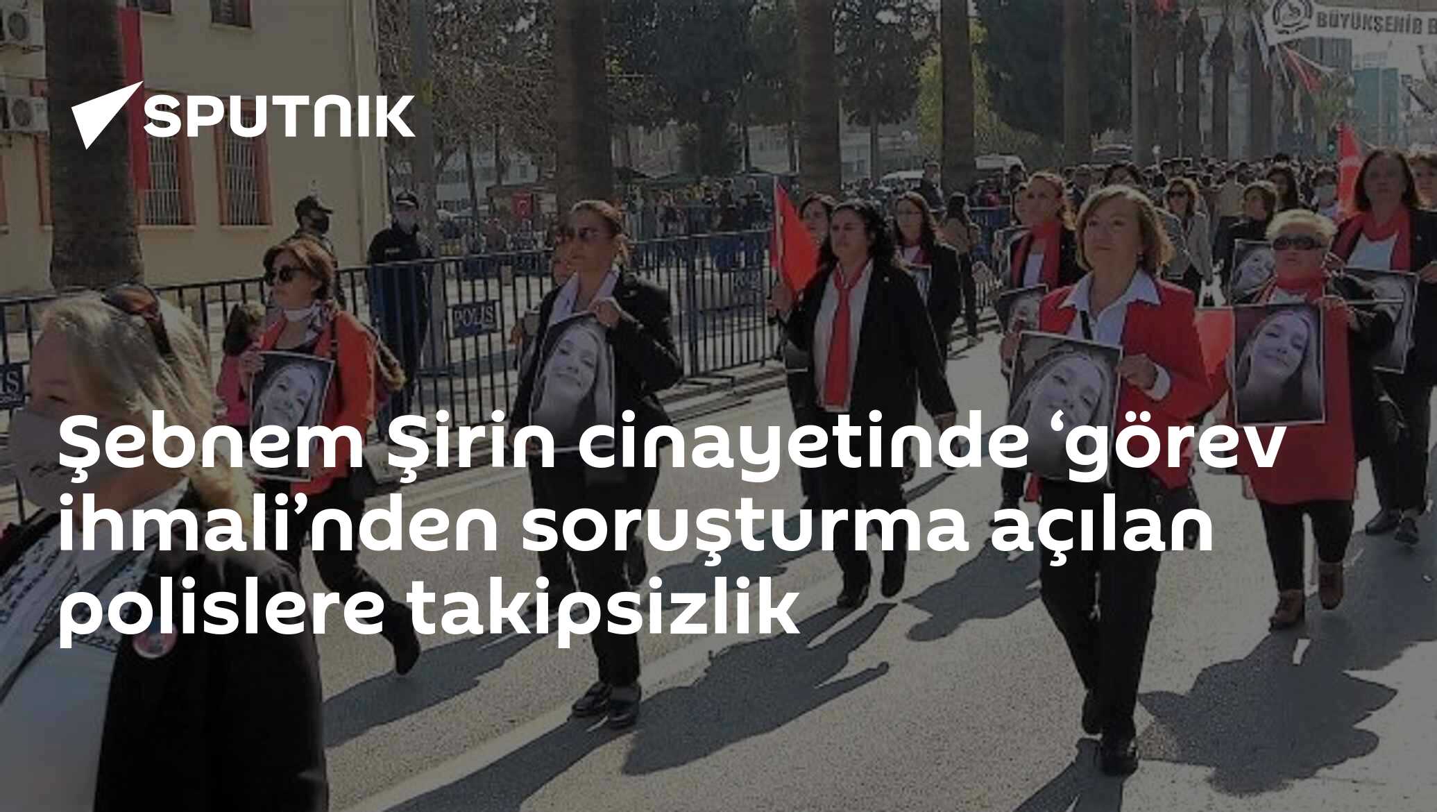 Şebnem Şirin cinayetinde ‘görev ihmali’nden soruşturma açılan polislere ...
