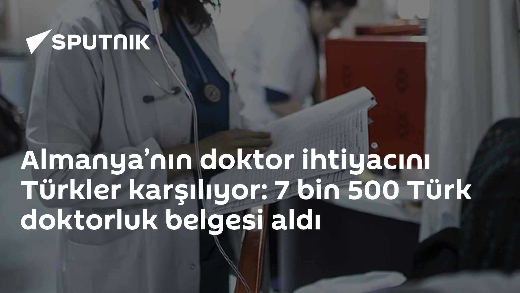 Almanya’nın doktor ihtiyacını Türkler karşılıyor: 7 bin 500 Türk ...
