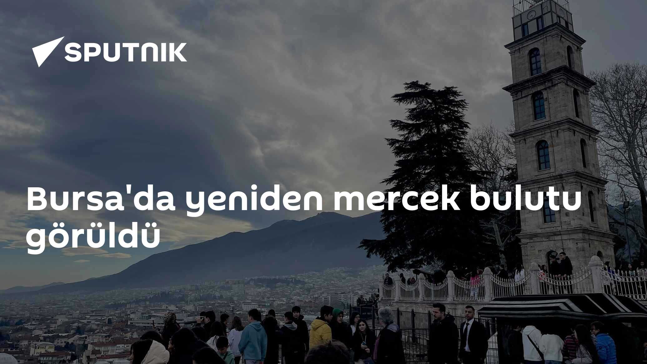 Bursa'da yeniden mercek bulutu görüldü - 21.01.2023, Sputnik Türkiye