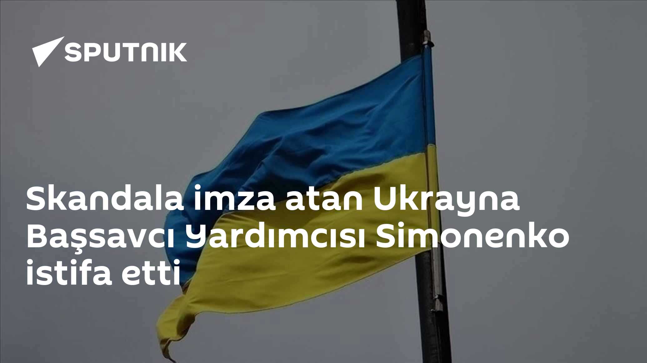 Skandala imza atan Ukrayna Başsavcı Yardımcısı Simonenko istifa etti ...