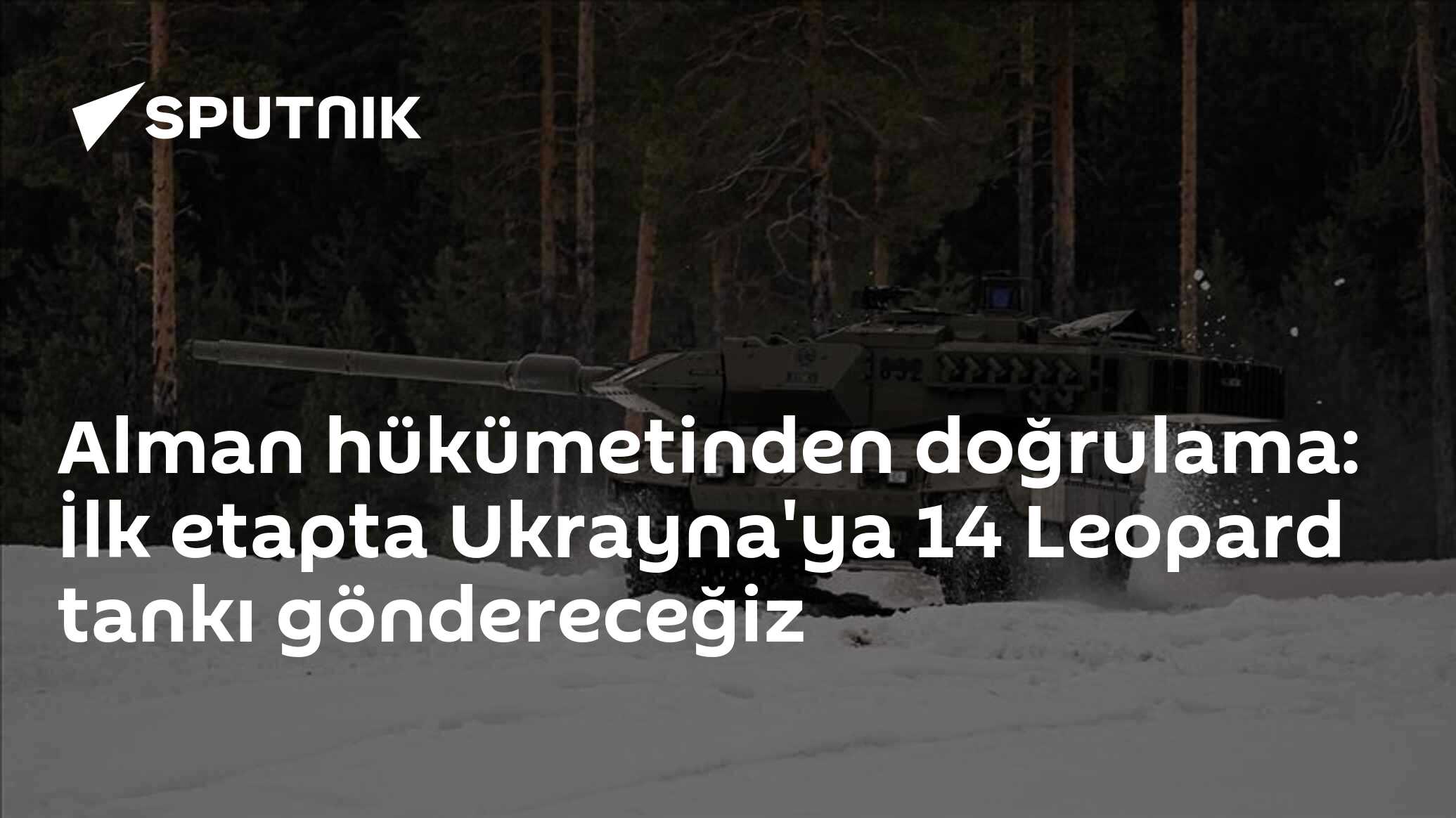 Alman hükümetinden doğrulama: İlk etapta Ukrayna'ya 14 Leopard tankı göndereceğiz - 25.01.2023 ...