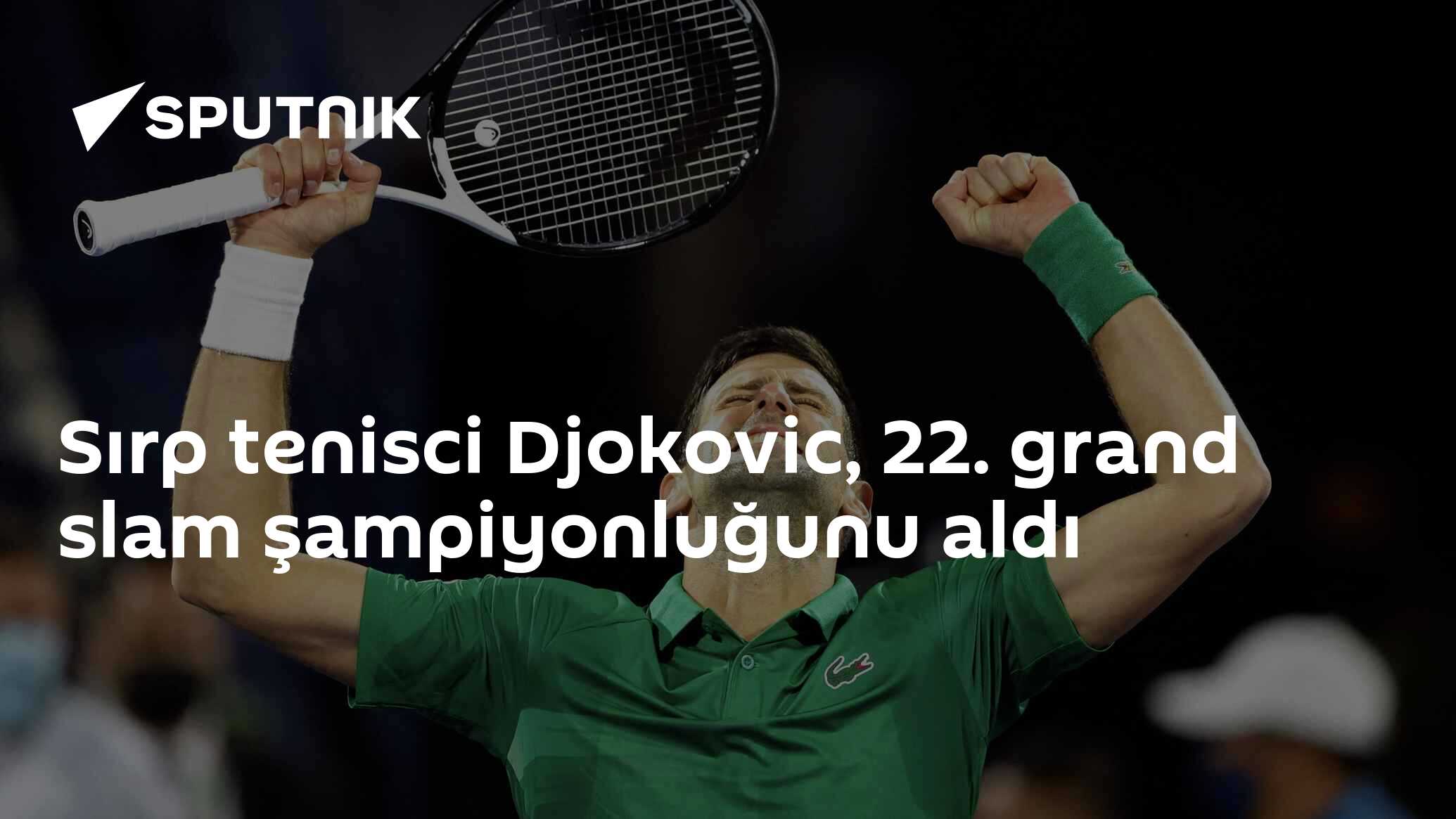Sırp tenisci Djokovic, 22. grand slam şampiyonluğunu aldı - 29.01.2023 ...