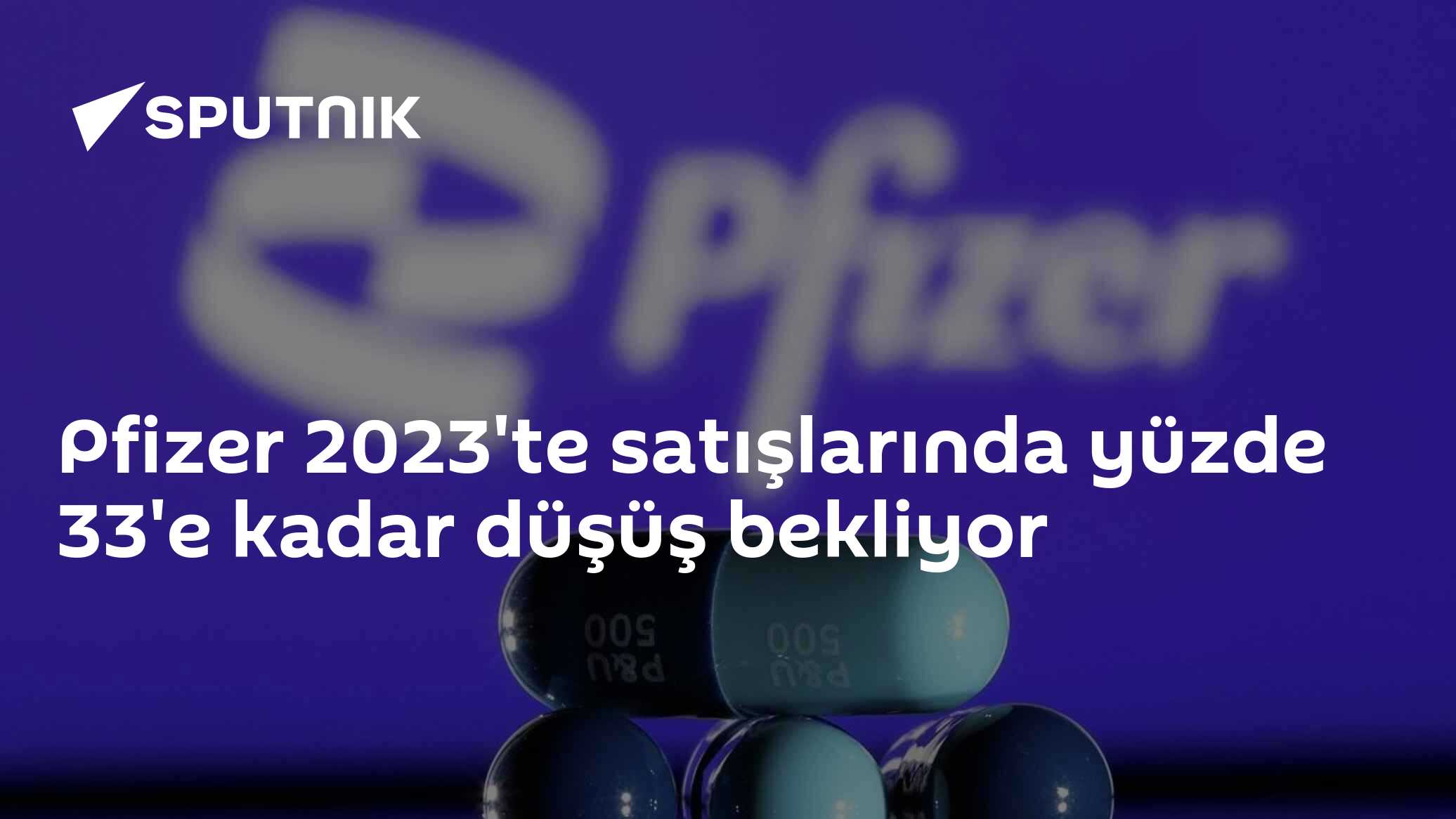 Pfizer 2023'te satışlarında yüzde 33'e kadar düşüş bekliyor - 31.01. ...