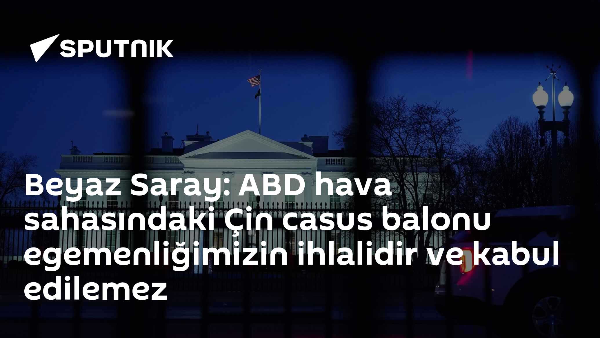 Beyaz Saray: ABD hava sahasındaki Çin casus balonu egemenliğimizin ...