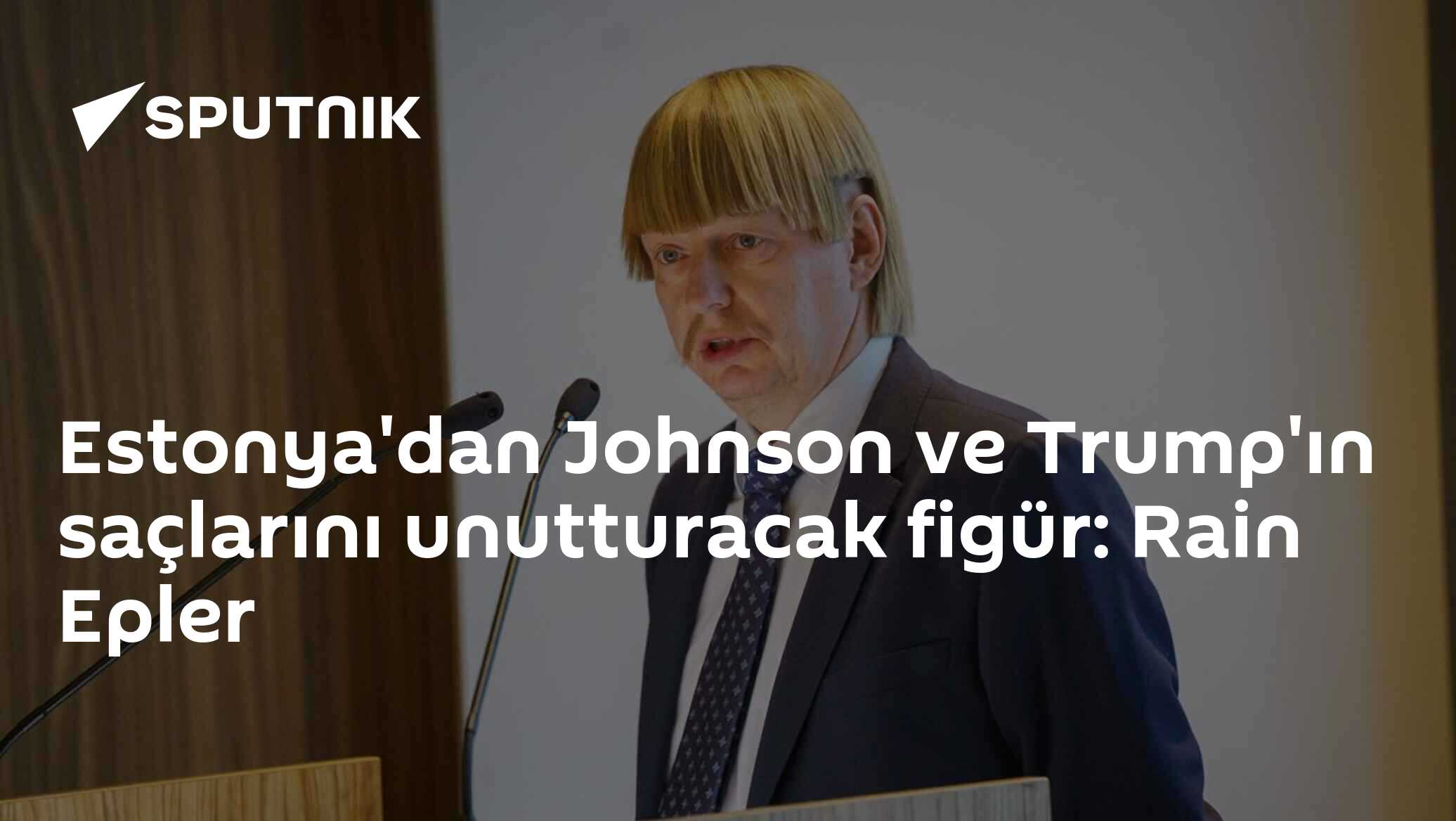Estonya'dan Johnson ve Trump'ın saçlarını unutturacak figür: Rain Epler ...