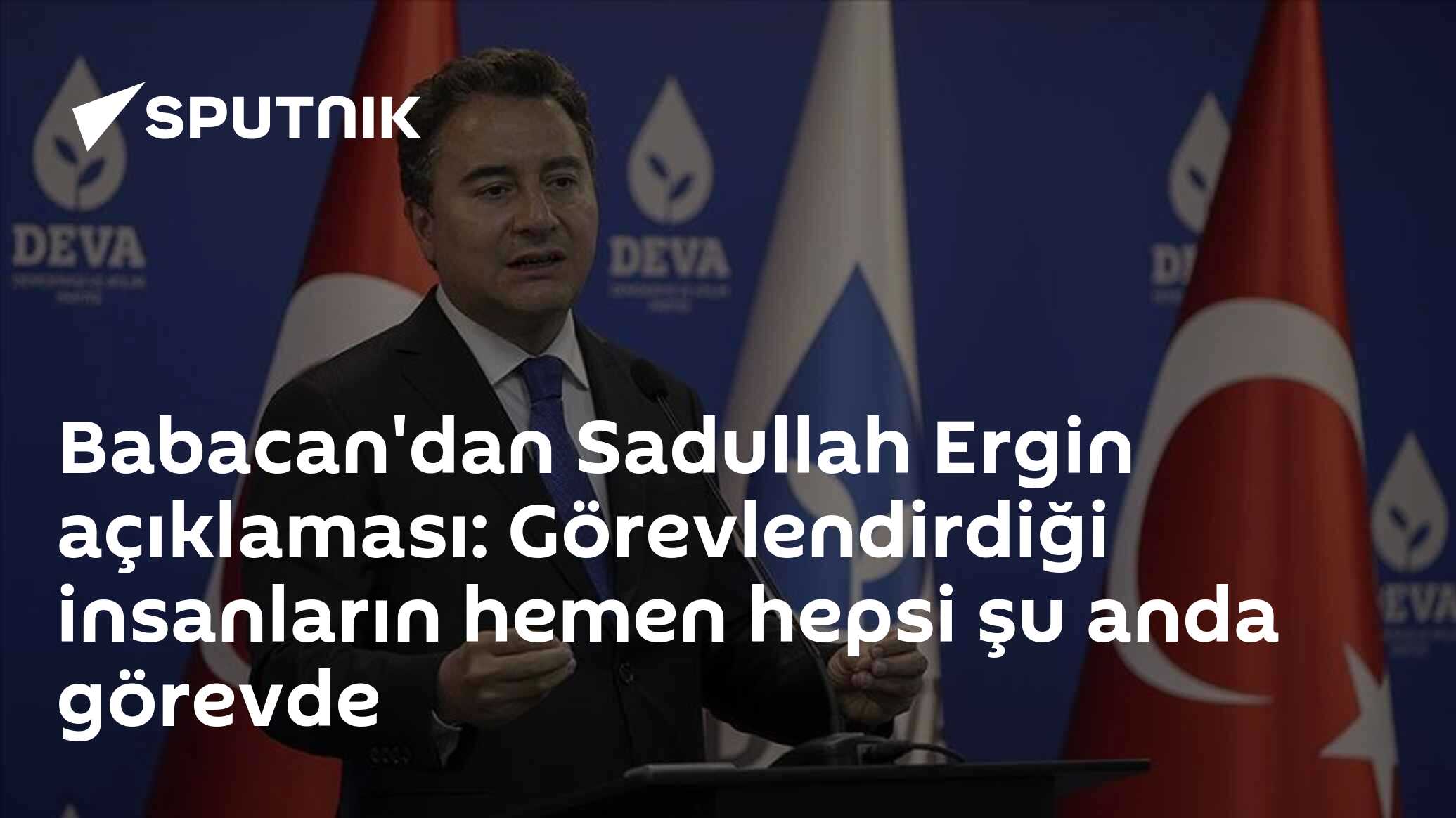 Babacan'dan Sadullah Ergin açıklaması: Görevlendirdiği insanların hemen ...
