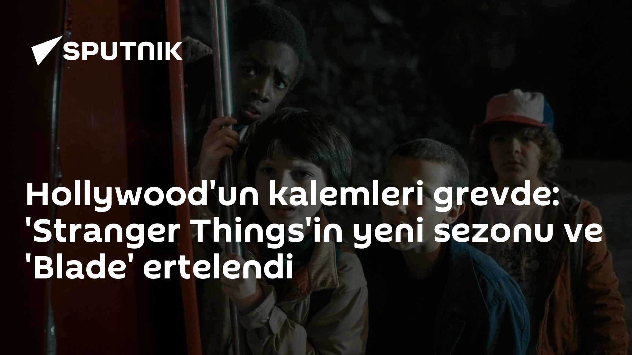 Hollywood'un kalemleri grevde: 'Stranger Things'in yeni sezonu ve ...