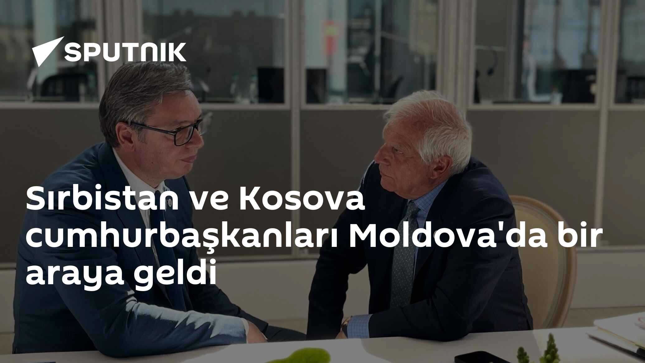 Sırbistan ve Kosova cumhurbaşkanları Moldova'da bir araya geldi - 02.06 ...