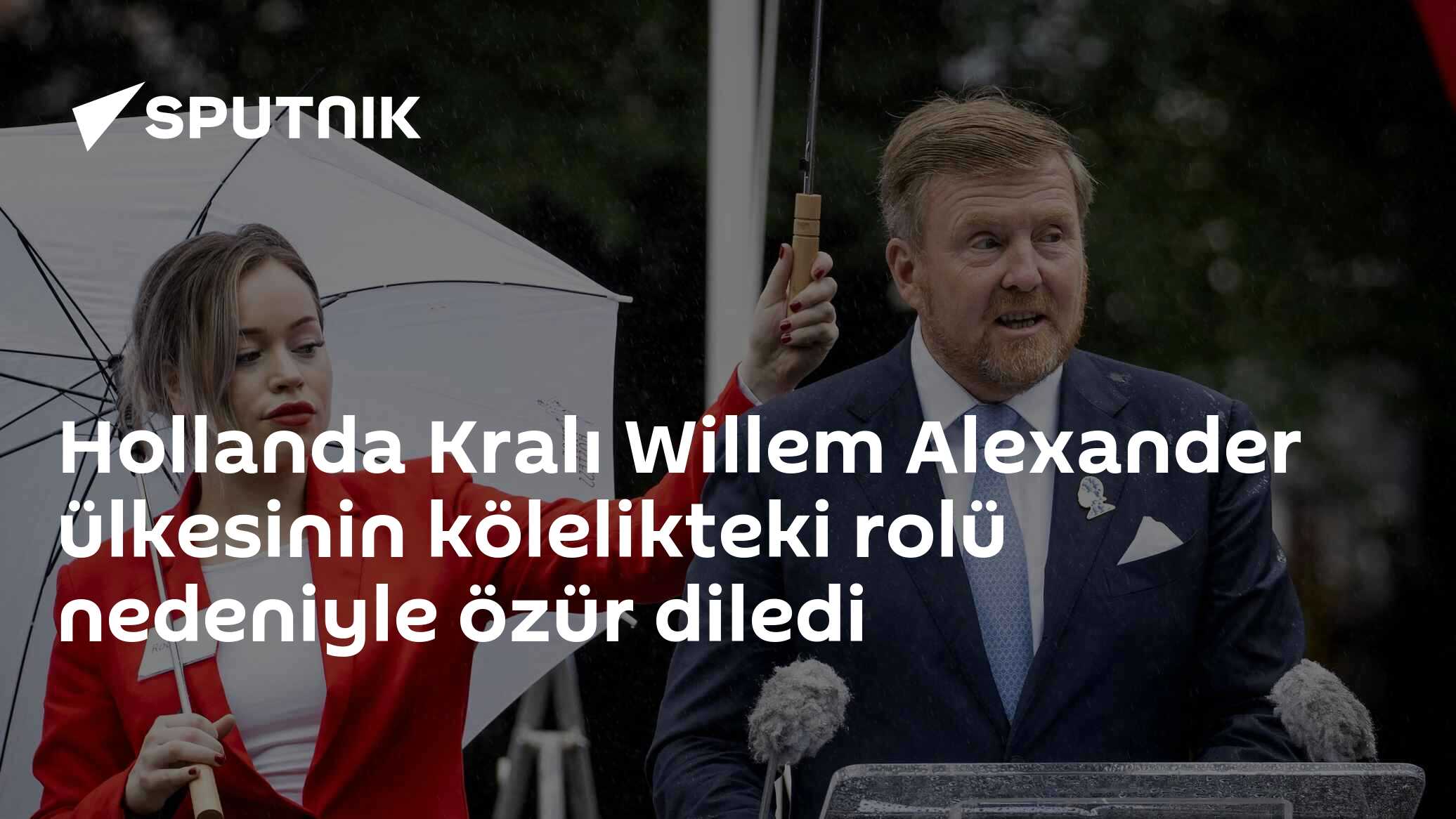Hollanda Kralı Willem Alexander ülkesinin kölelikteki rolü nedeniyle ...