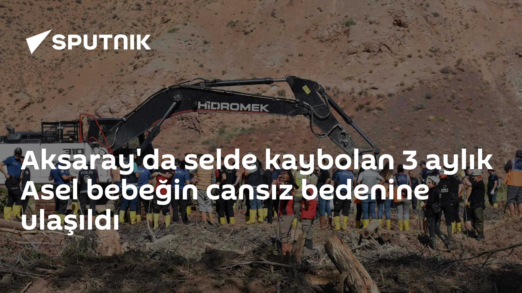 Aksaray'da selde kaybolan 3 aylık Asel bebeğin cansız bedenine ulaşıldı - 08.09.2023, Sputnik ...