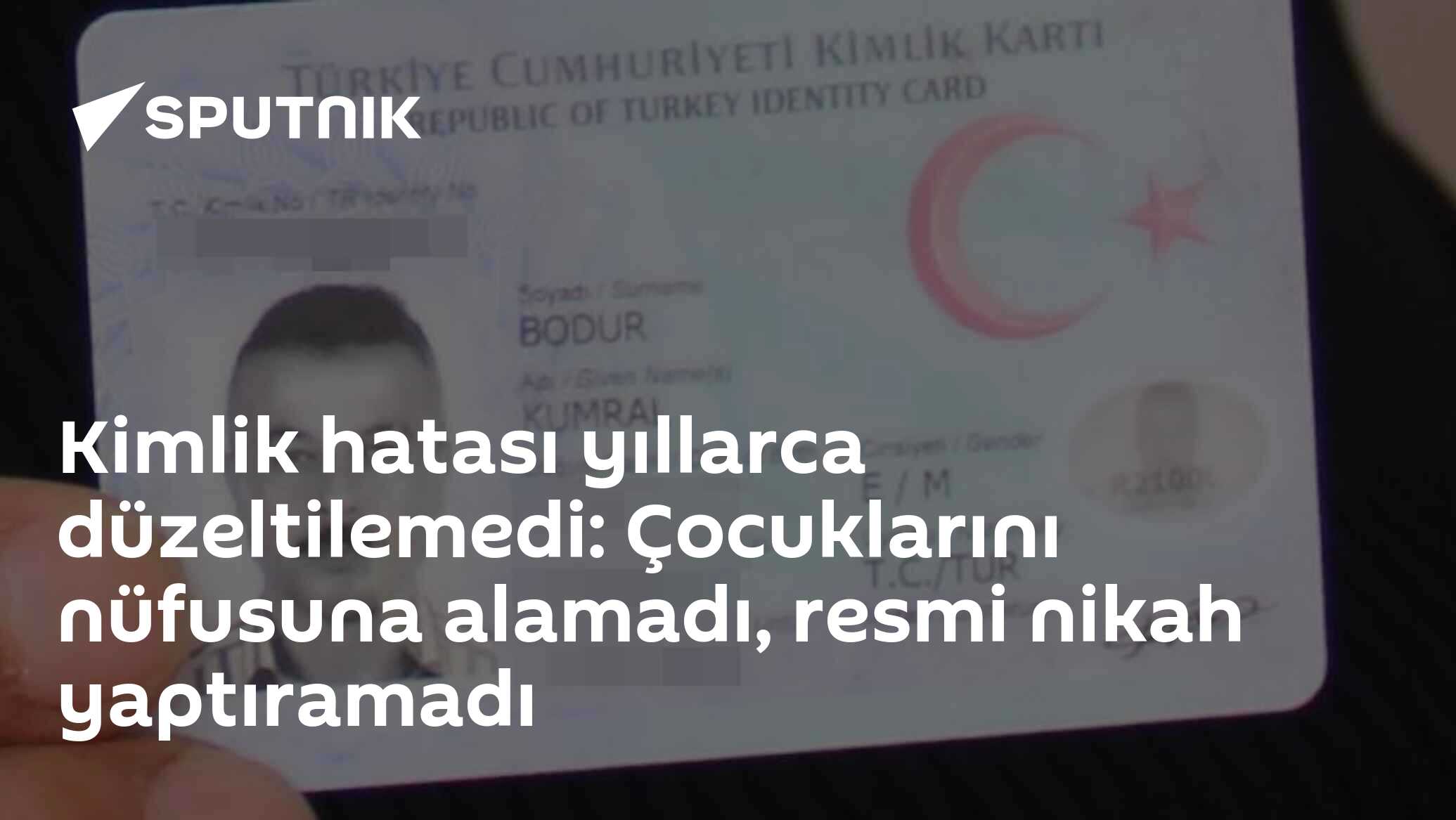Kimlik hatası yıllarca düzeltilemedi: Çocuklarını nüfusuna alamadı ...