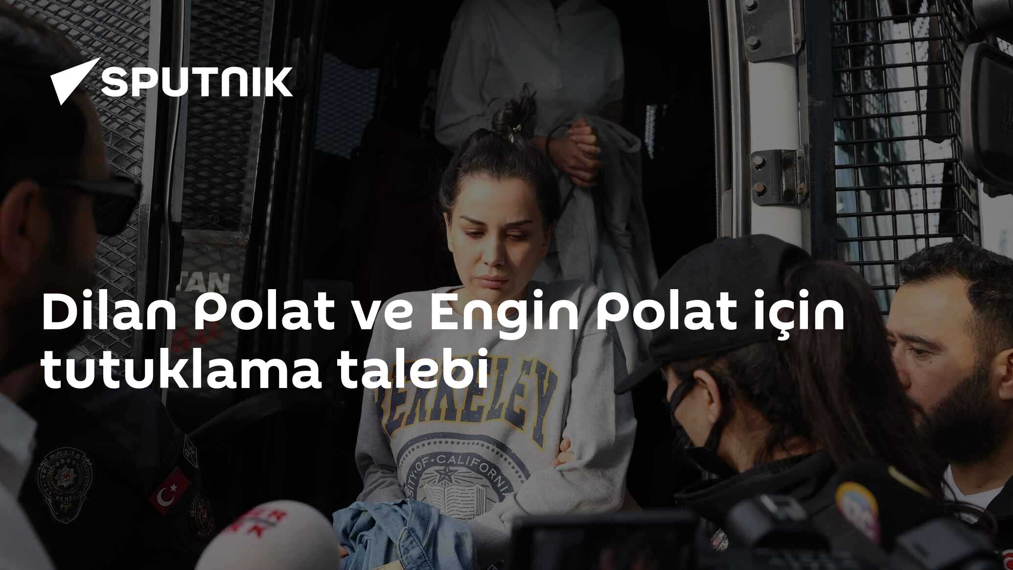 Dilan Polat ve Engin Polat için tutuklama talebi - 04.11.2023, Sputnik ...