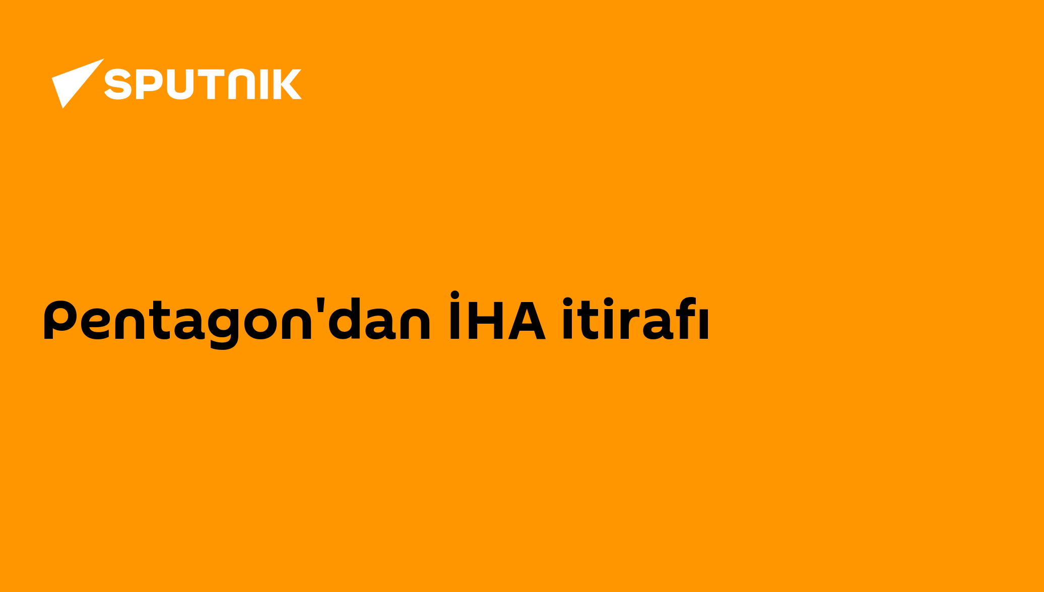 Pentagon'dan İHA itirafı - 09.11.2023, Sputnik Türkiye