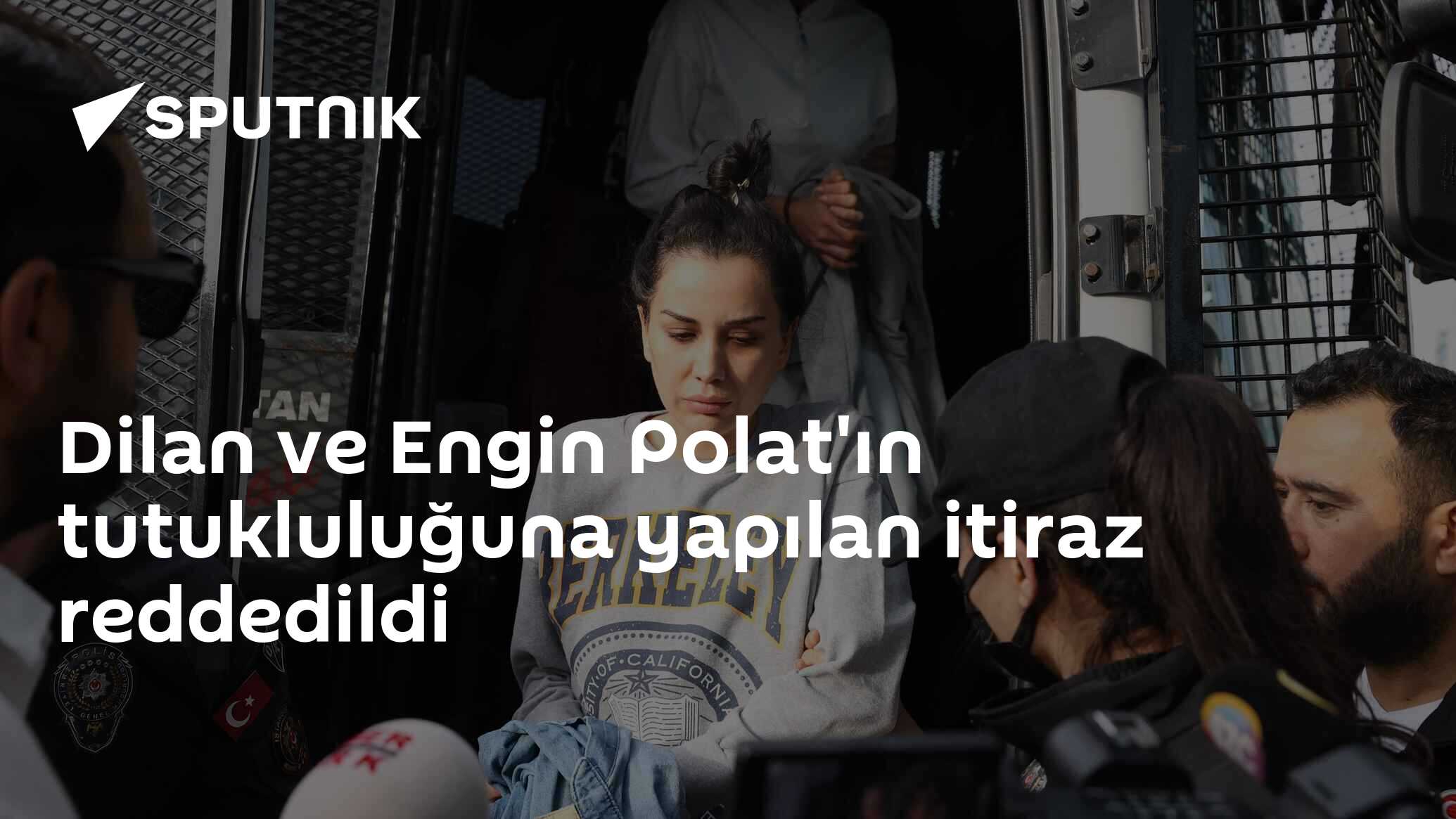 Dilan ve Engin Polat'ın tutukluluğuna yapılan itiraz reddedildi - 15.11 ...