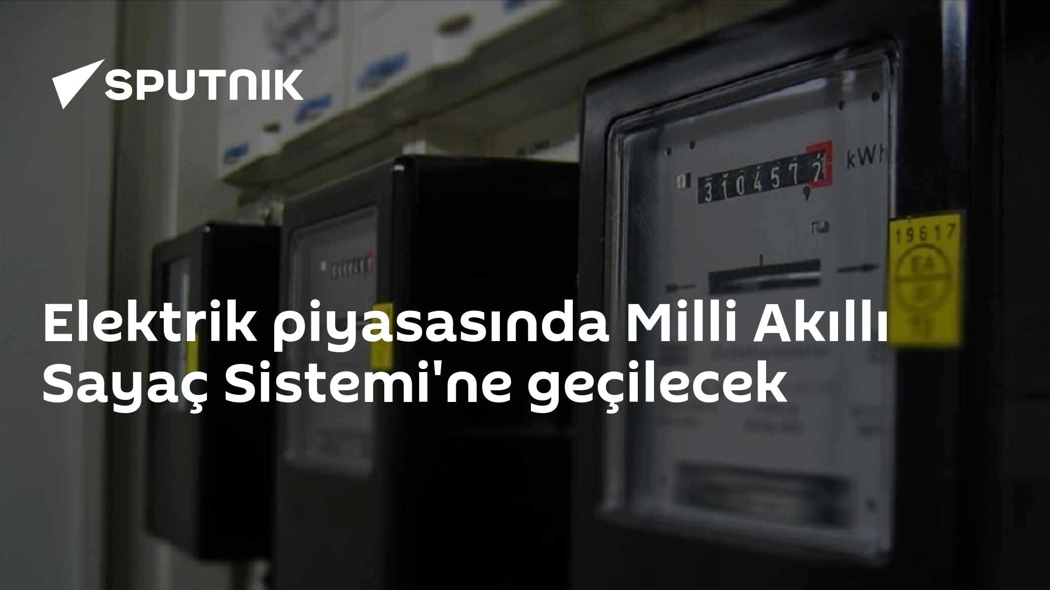 Elektrik piyasasında Milli Akıllı Sayaç Sistemi'ne geçilecek - 28.12. ...