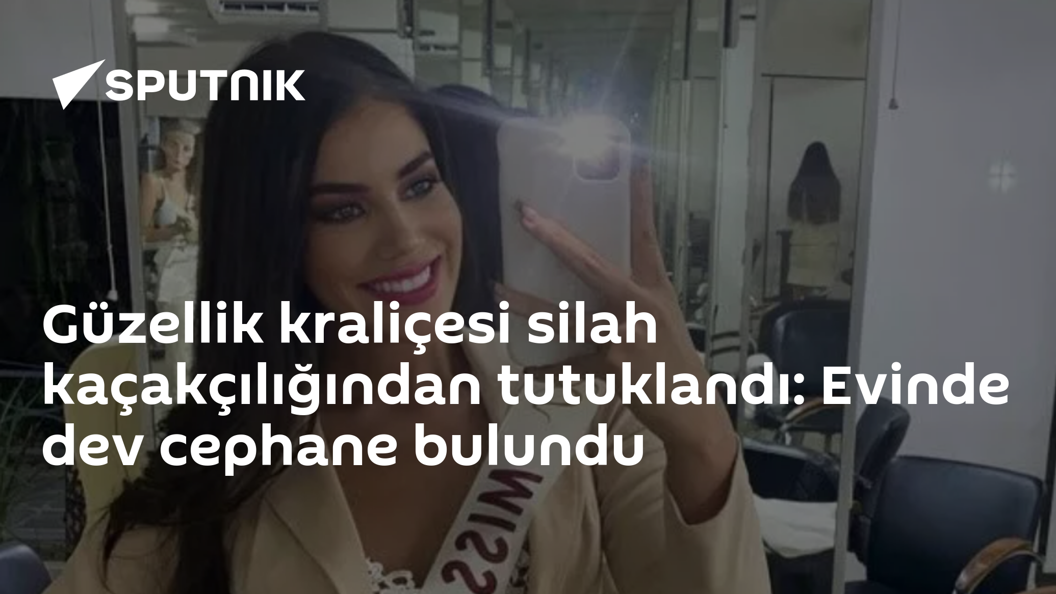 Güzellik kraliçesi silah kaçakçılığından tutuklandı: Evinde dev cephane ...