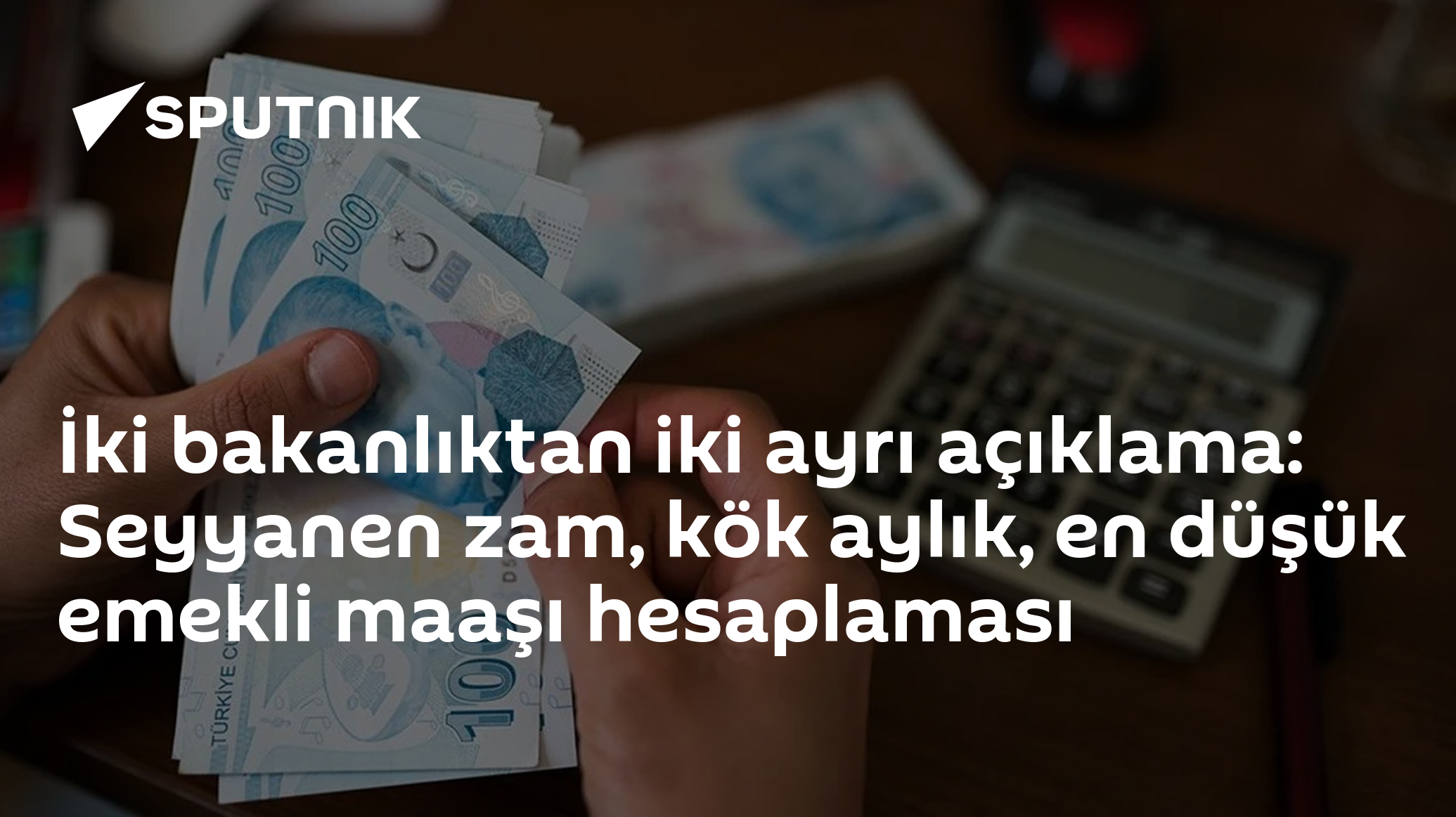 İki bakanlıktan iki ayrı açıklama: Seyyanen zam, kök aylık, en düşük ...
