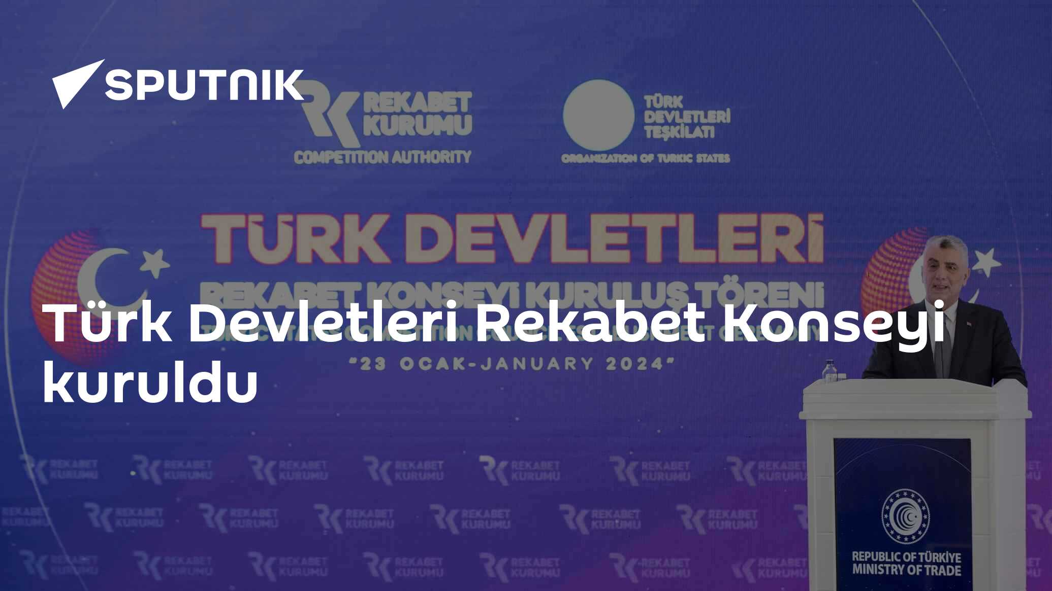Türk Devletleri Rekabet Konseyi kuruldu - 23.01.2024, Sputnik Türkiye