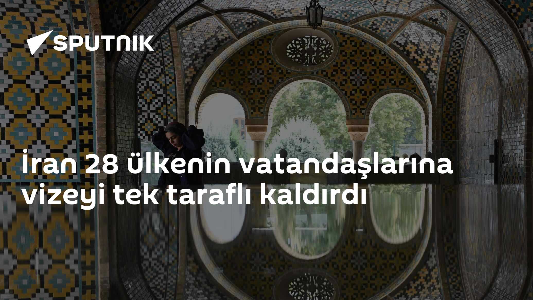 İran 28 ülkenin vatandaşlarına vizeyi tek taraflı kaldırdı - 31.01.2024 ... İran 28 ülkenin vatandaşlarına vizeyi tek taraflı kaldırdı - 31.01.2024 ...