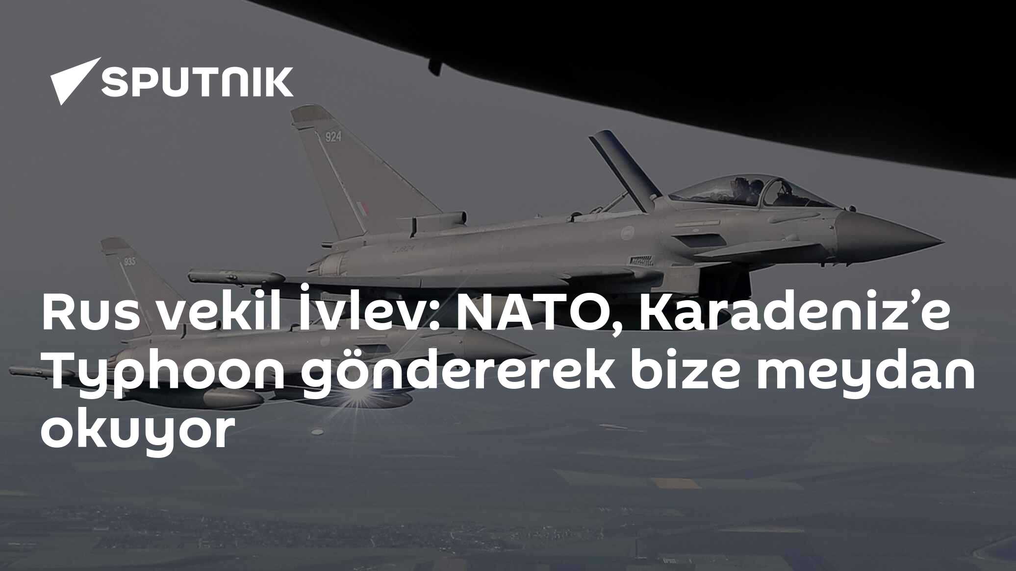 Rus vekil İvlev: NATO, Karadeniz’e Typhoon göndererek bize meydan okuyor - 07.03.2024, Sputnik ...