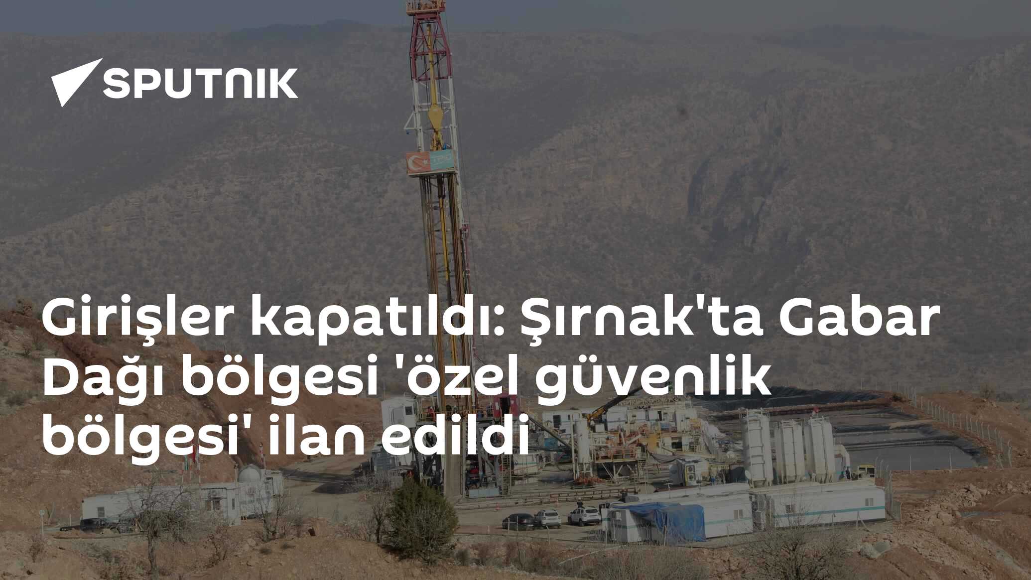 Girişler kapatıldı: Şırnak'ta Gabar Dağı bölgesi 'özel güvenlik bölgesi ...