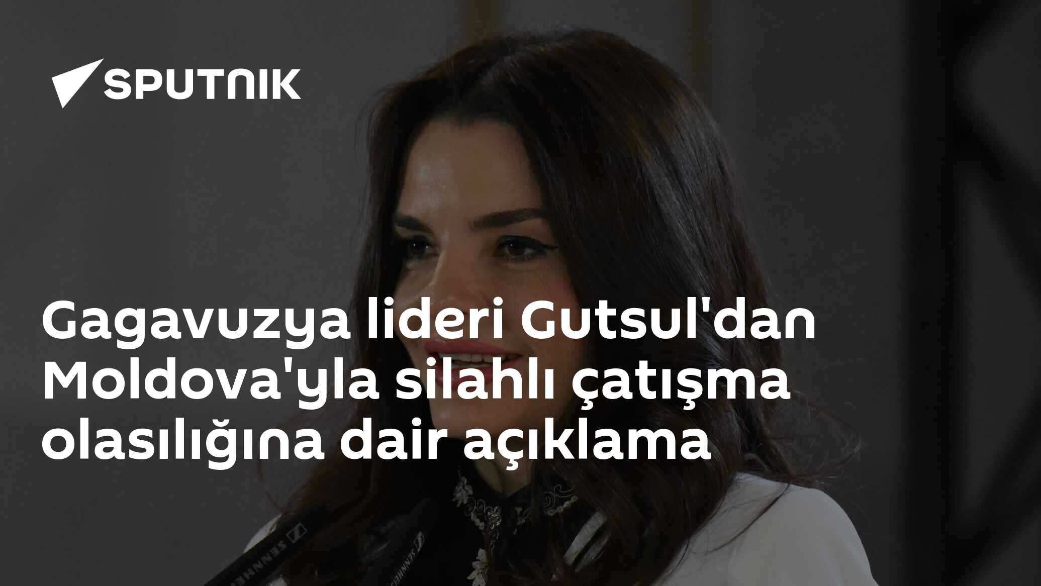Gagavuzya lideri Gutsul'dan Moldova'yla silahlı çatışma olasılığına ...
