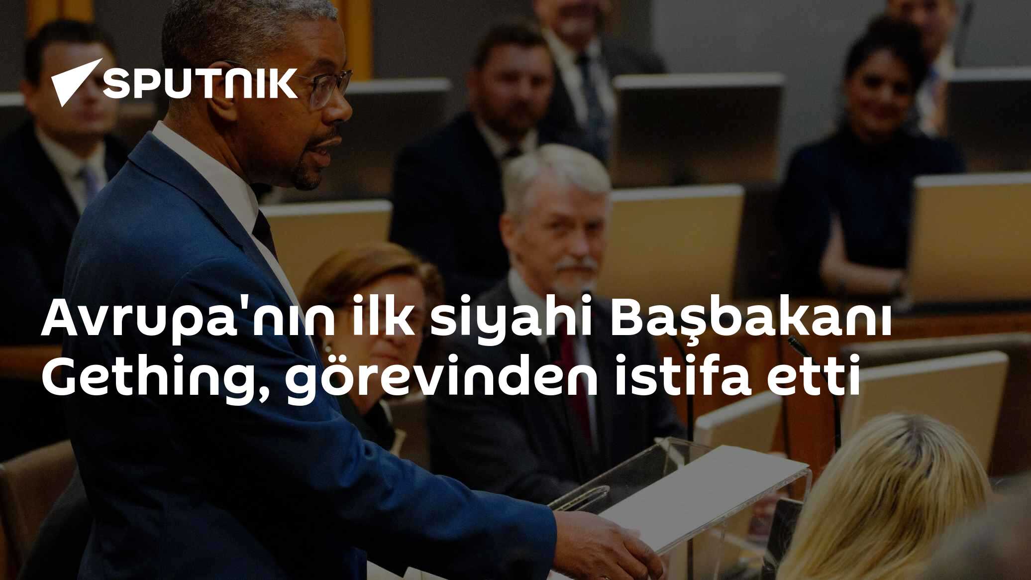 Avrupa'nın ilk siyahi Başbakanı Gething, görevinden istifa etti - 16.07 ...