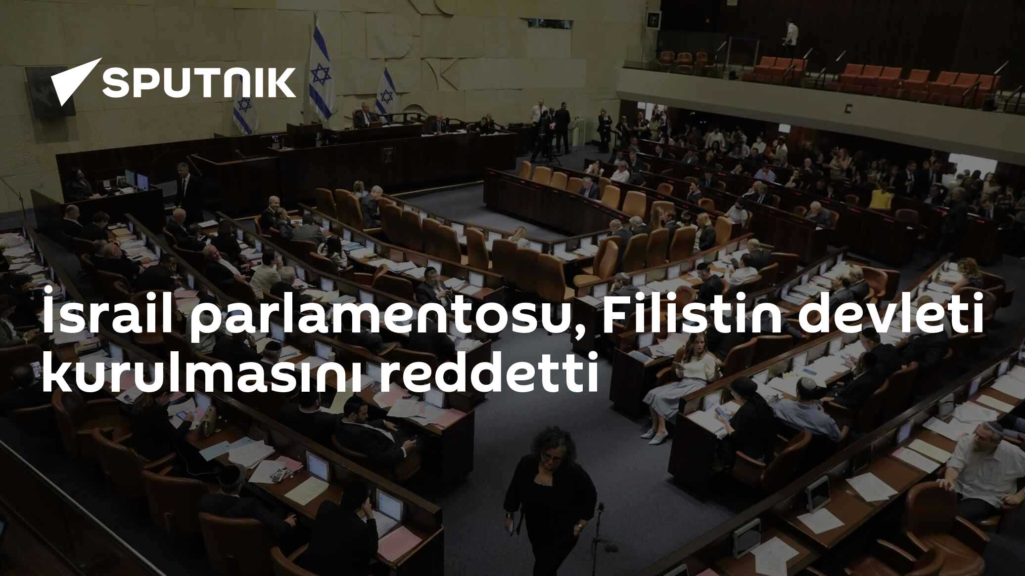 İsrail parlamentosu, Filistin devleti kurulmasını reddetti - 18.07.2024 ...