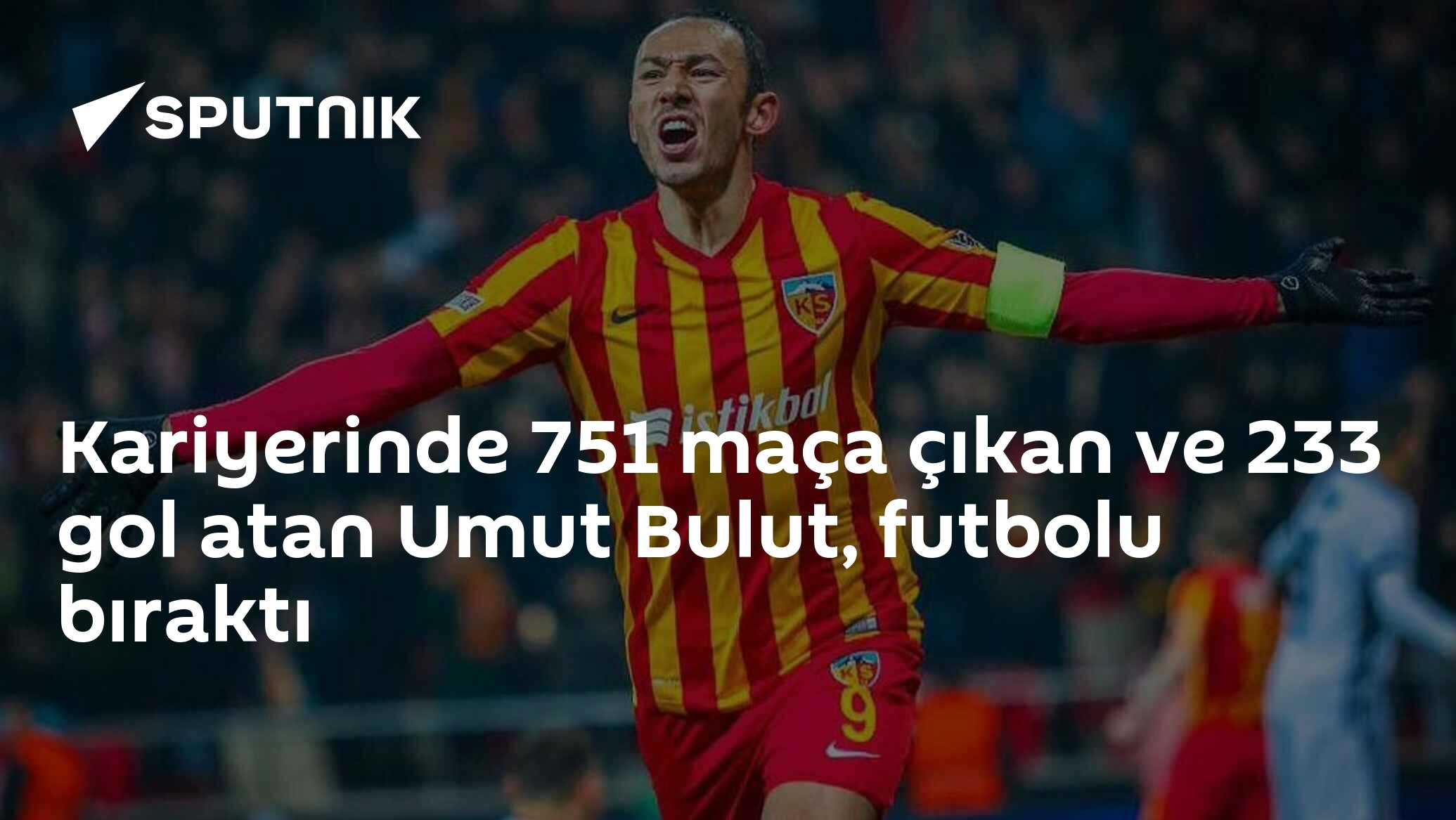 Kariyerinde 751 maça çıkan ve 233 gol atan Umut Bulut, futbolu bıraktı ...