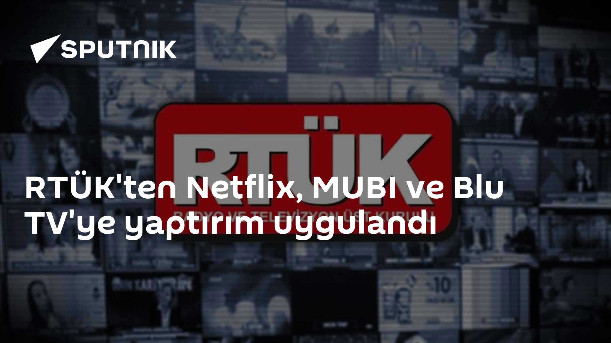 RTÜK'ten Netflix, MUBI ve Blu TV'ye yaptırım uygulandı - 31.07.2024 ...