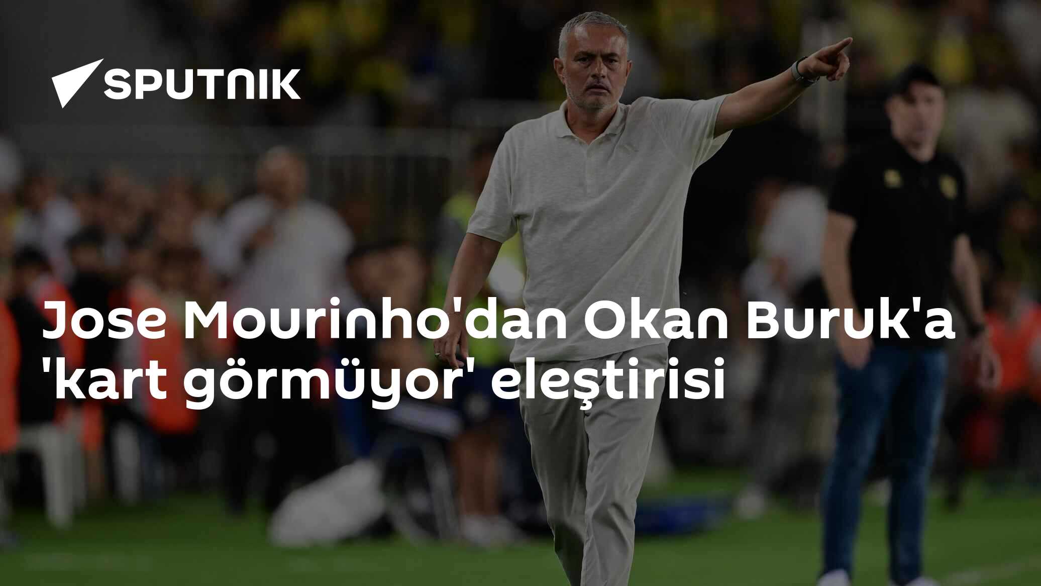 Jose Mourinho'dan Okan Buruk'a 'kart görmüyor' eleştirisi - 12.08.2024 ...